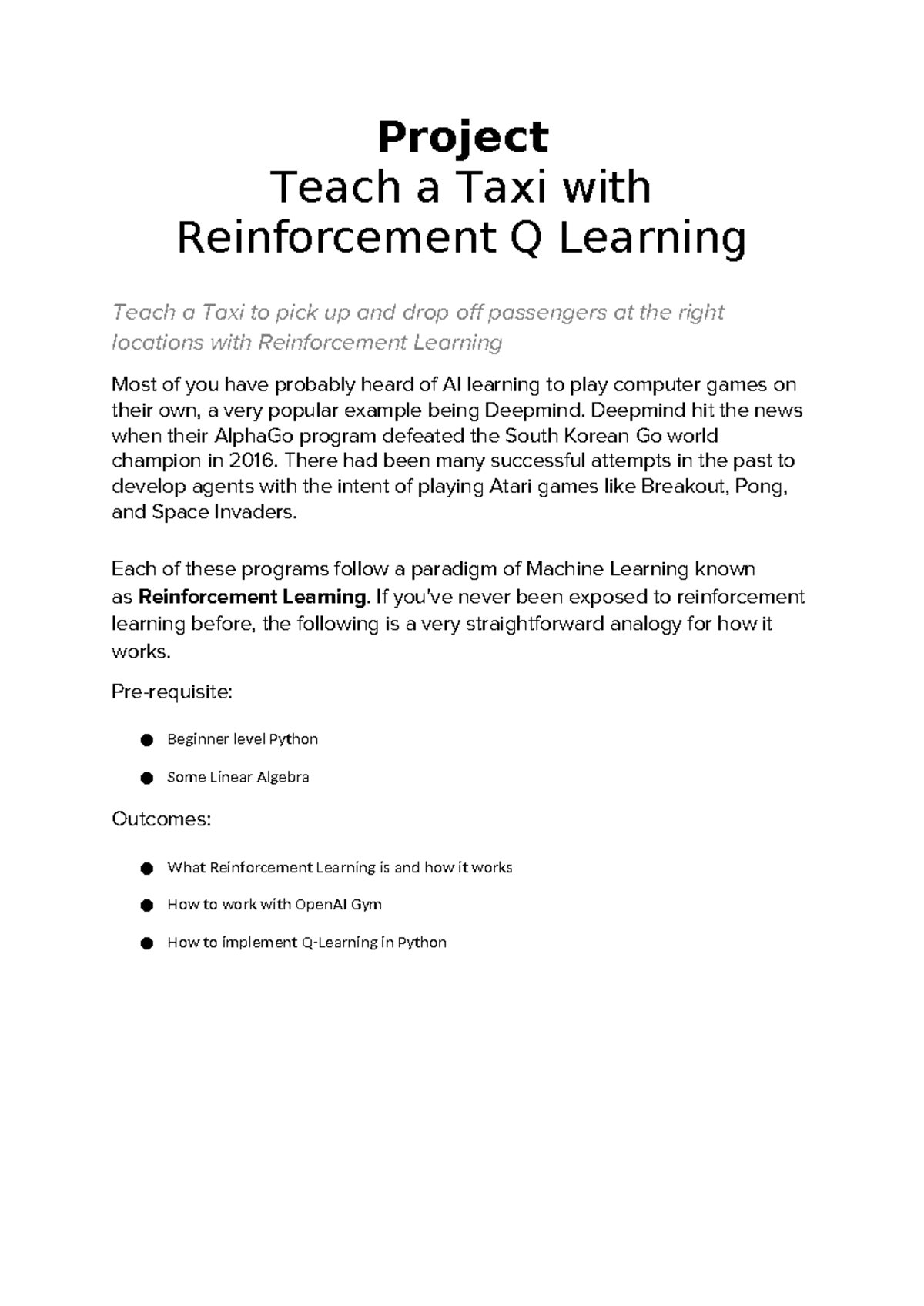 Teach a Taxi with Reinforcement Q Learning - Project Teach a Taxi with Reinforcement Q Learning ...