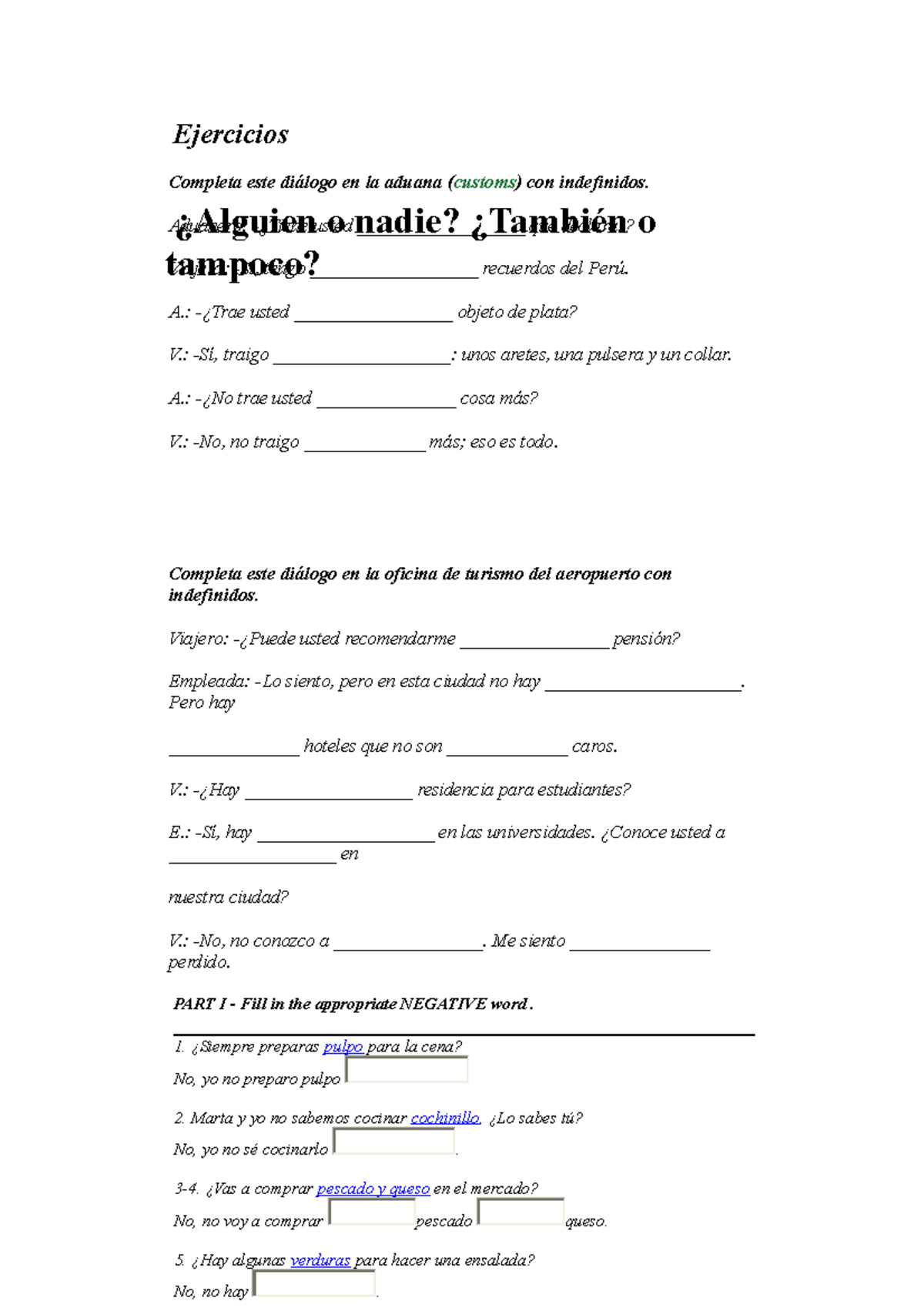 Ejercicios expresiones afirma y negat - ¿Alguien o nadie? ¿También o ...