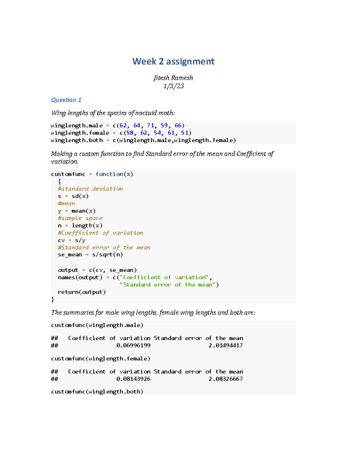 Week 2 assignment - Week 2 assignment Jitesh Ramesh 1/3/ Question 1 ...