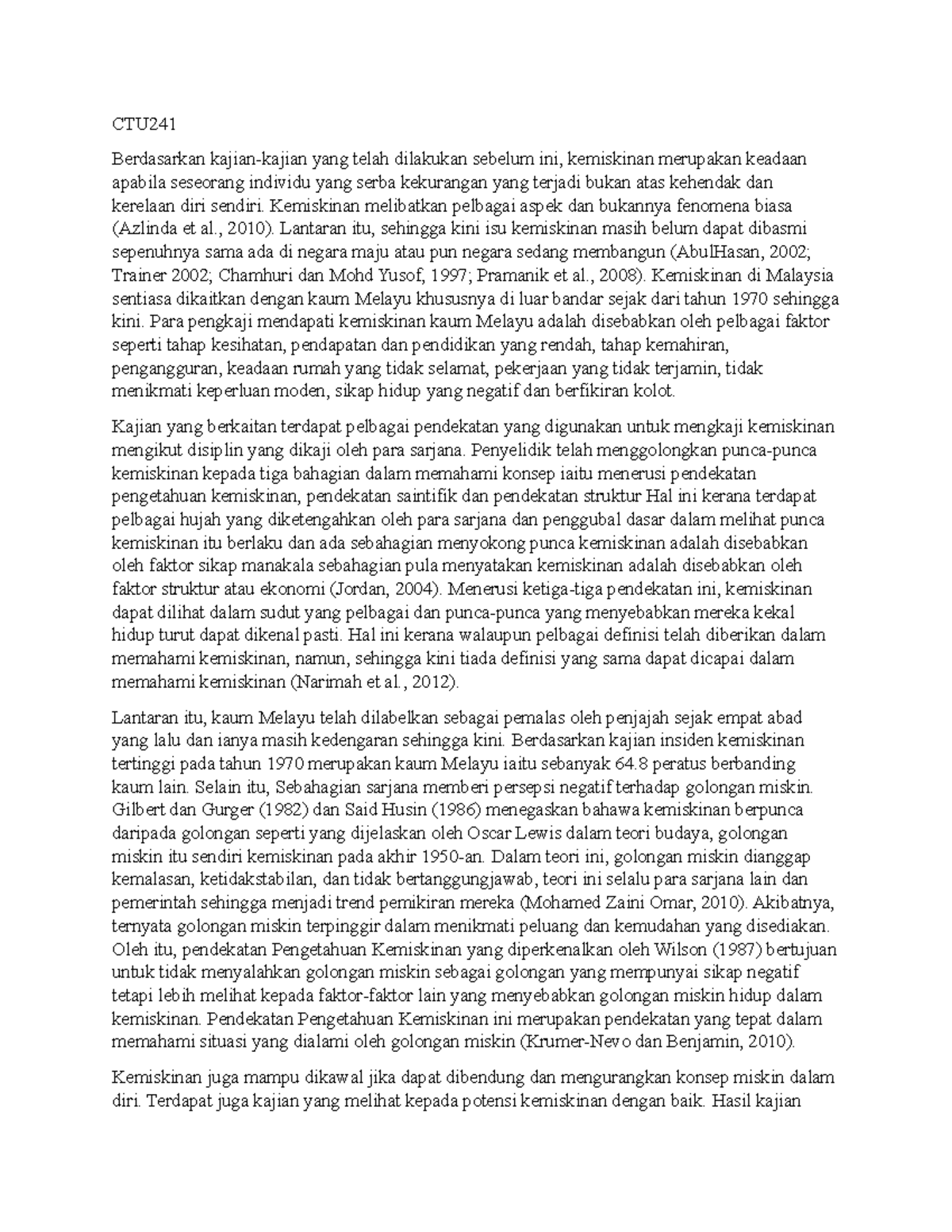 CTU241 - TUTORIAL - CTU Berdasarkan kajian-kajian yang telah dilakukan sebelum ini, kemiskinan ...