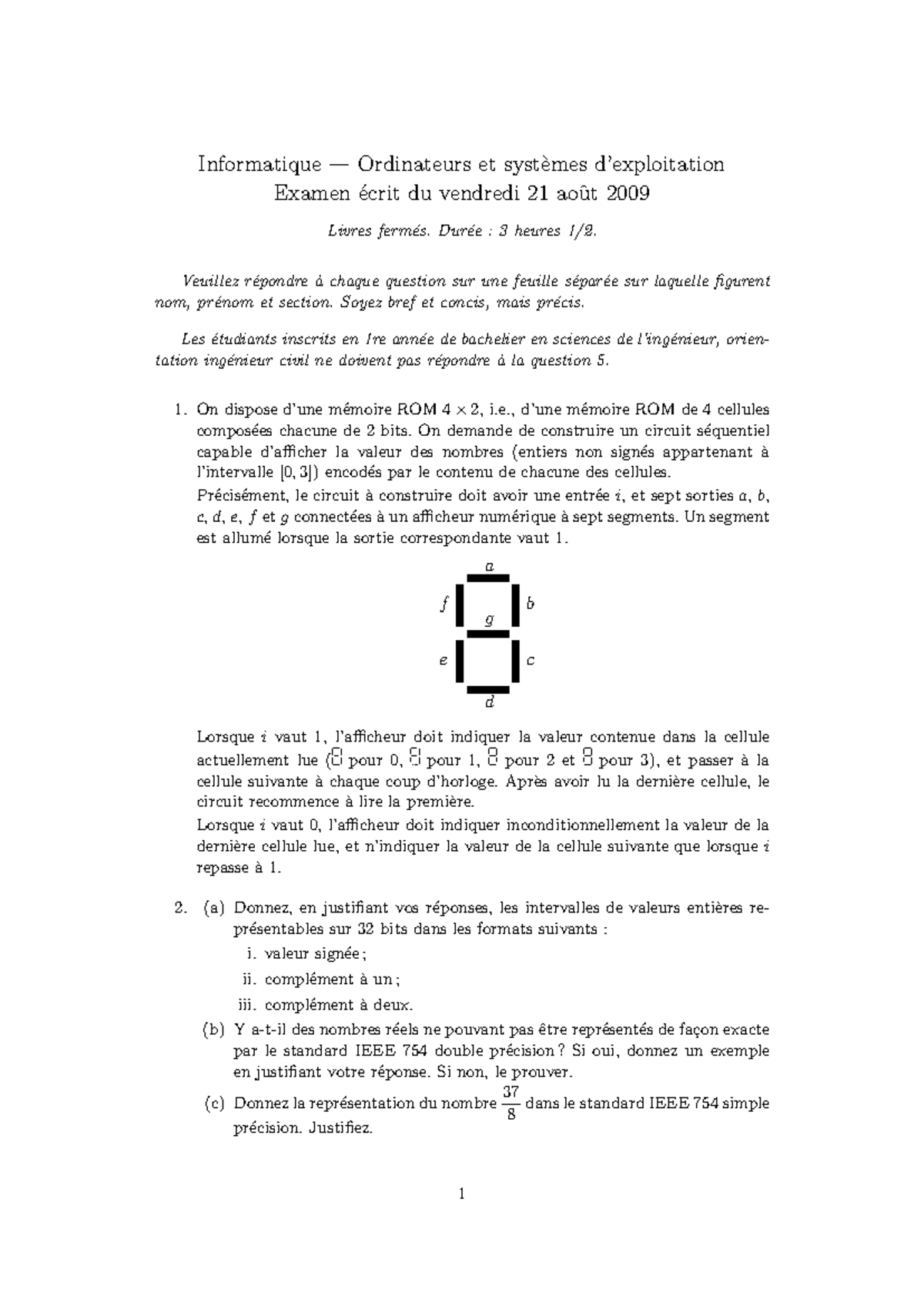 Examen août 2009, questions - Informatique — Ordinateurs et syst`emes d ...