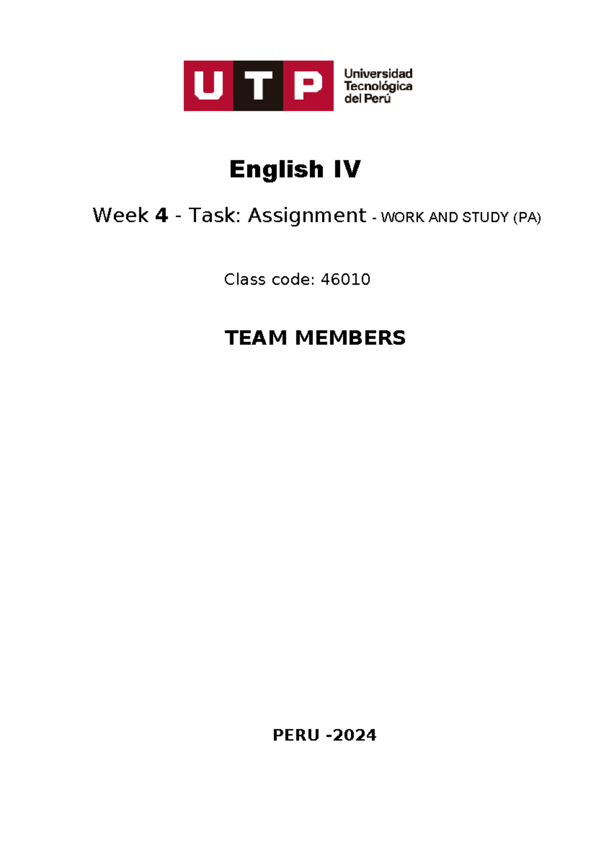 Semana 4 Task04 - ingles 4 QUIZZES - English IV Week 4 - Task: Assignment - WORK AND STUDY (PA ...