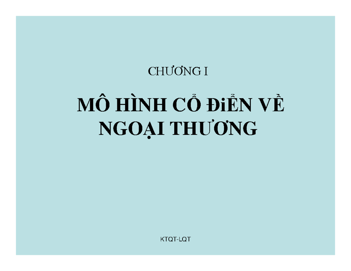 1. Presentation-C1 - Dkkd - CHÖÔNG I MÔ HÌNH C Ổ Đ i Ể N V Ề NGO Ạ I TH ƯƠ NG KTQT-LQT NGO Ạ I ...