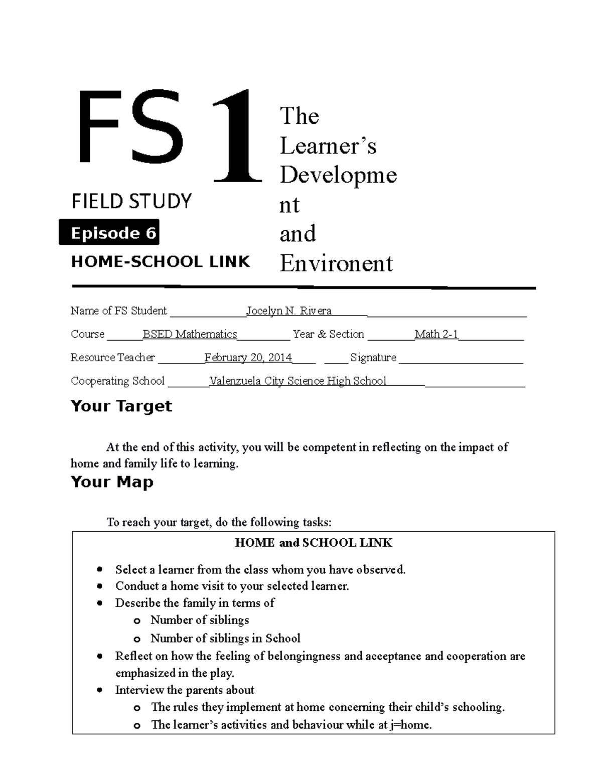 FSEpisode 6 - answers. - FS FIELD STUDY Episode 6 HOME-SCHOOL LINK Name ...