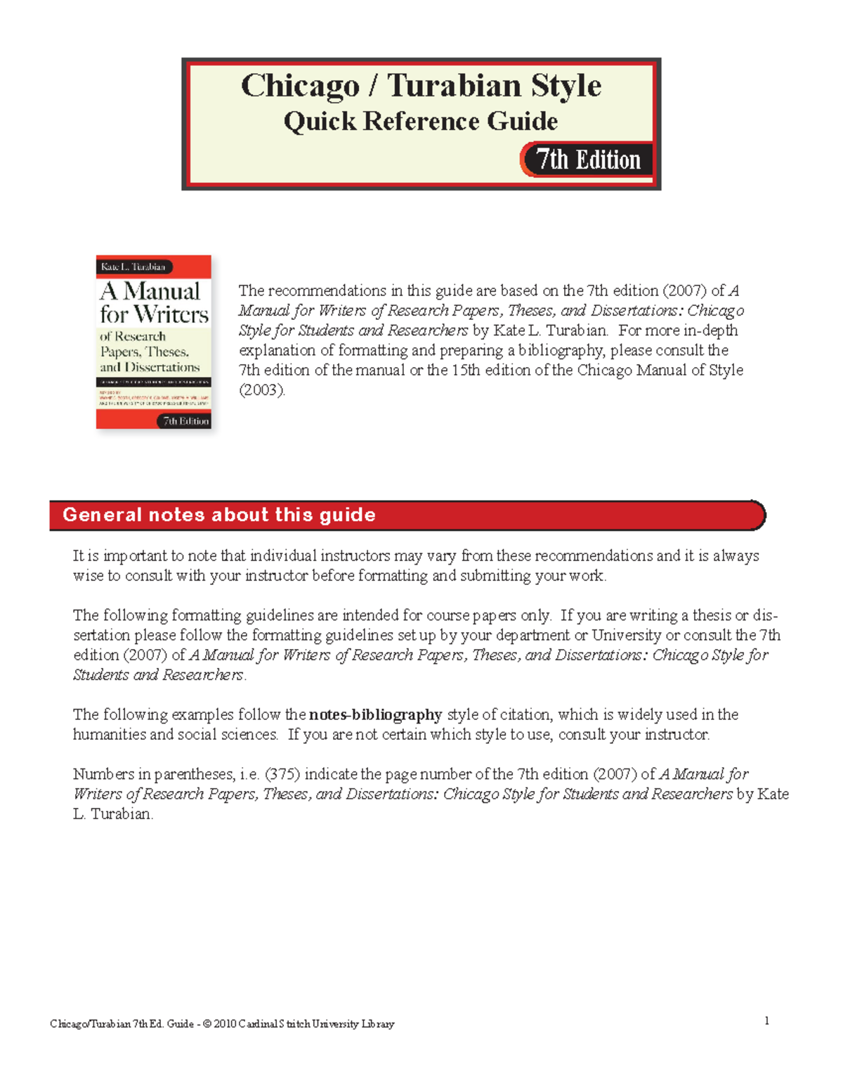 Turabian 7Guide - Good - The recommendations in this guide are based on ...