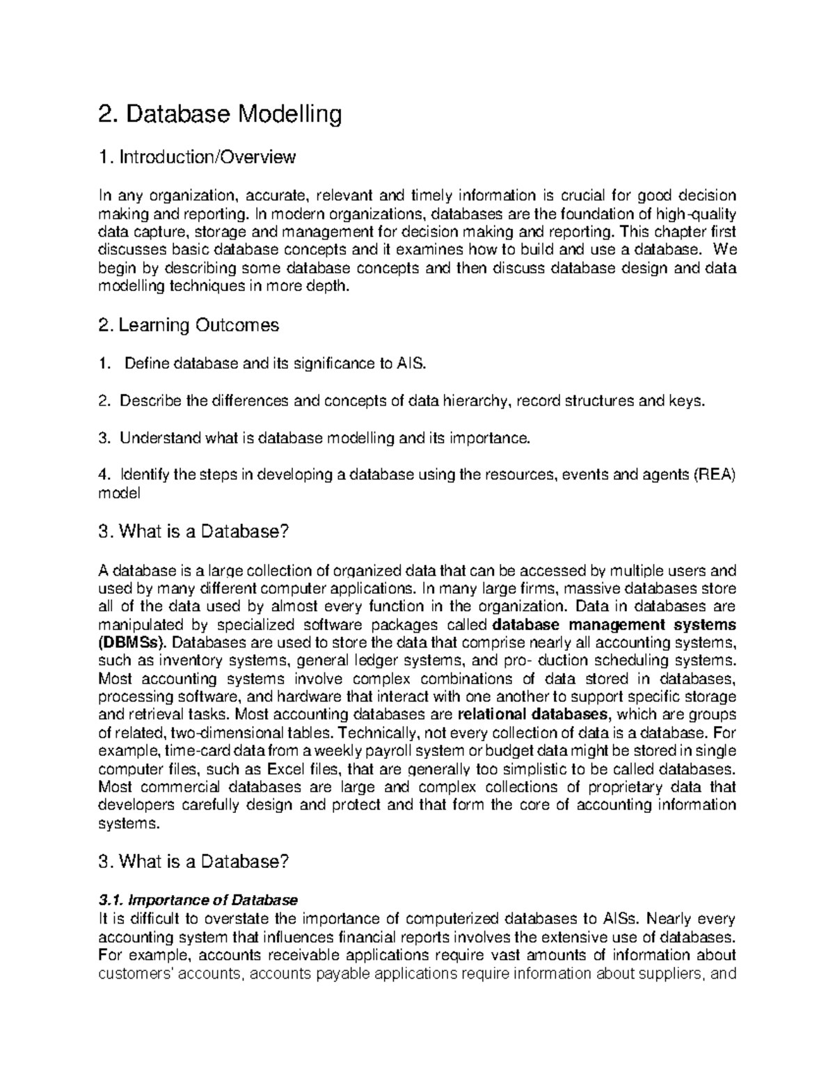 AIS-Database Modelling - 2. Database Modelling 1. Introduction/Overview In any organization ...