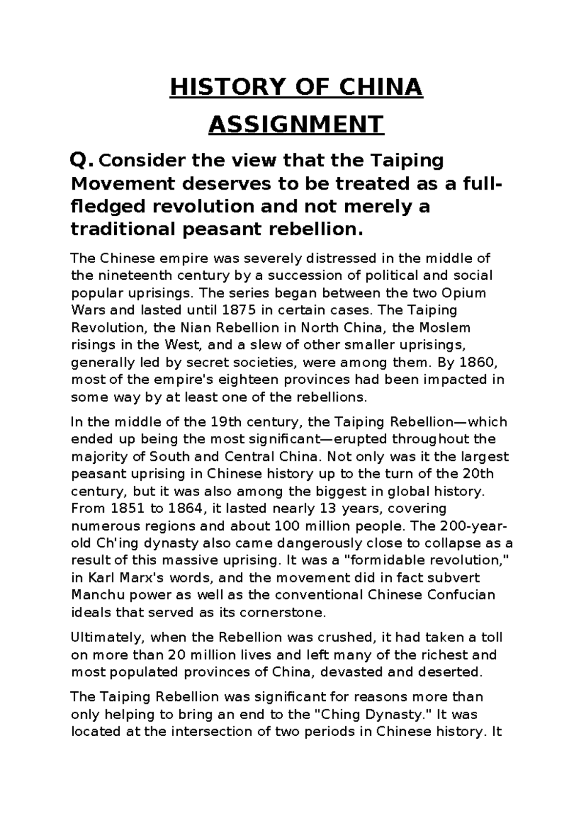 Taiping - HISTORY OF CHINA - HISTORY OF CHINA ASSIGNMENT Q. Consider ...