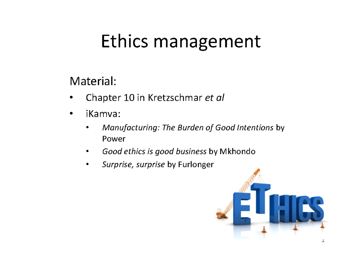 10 Ethics management - .... - Ethics management Material: • Chapter 10 ...