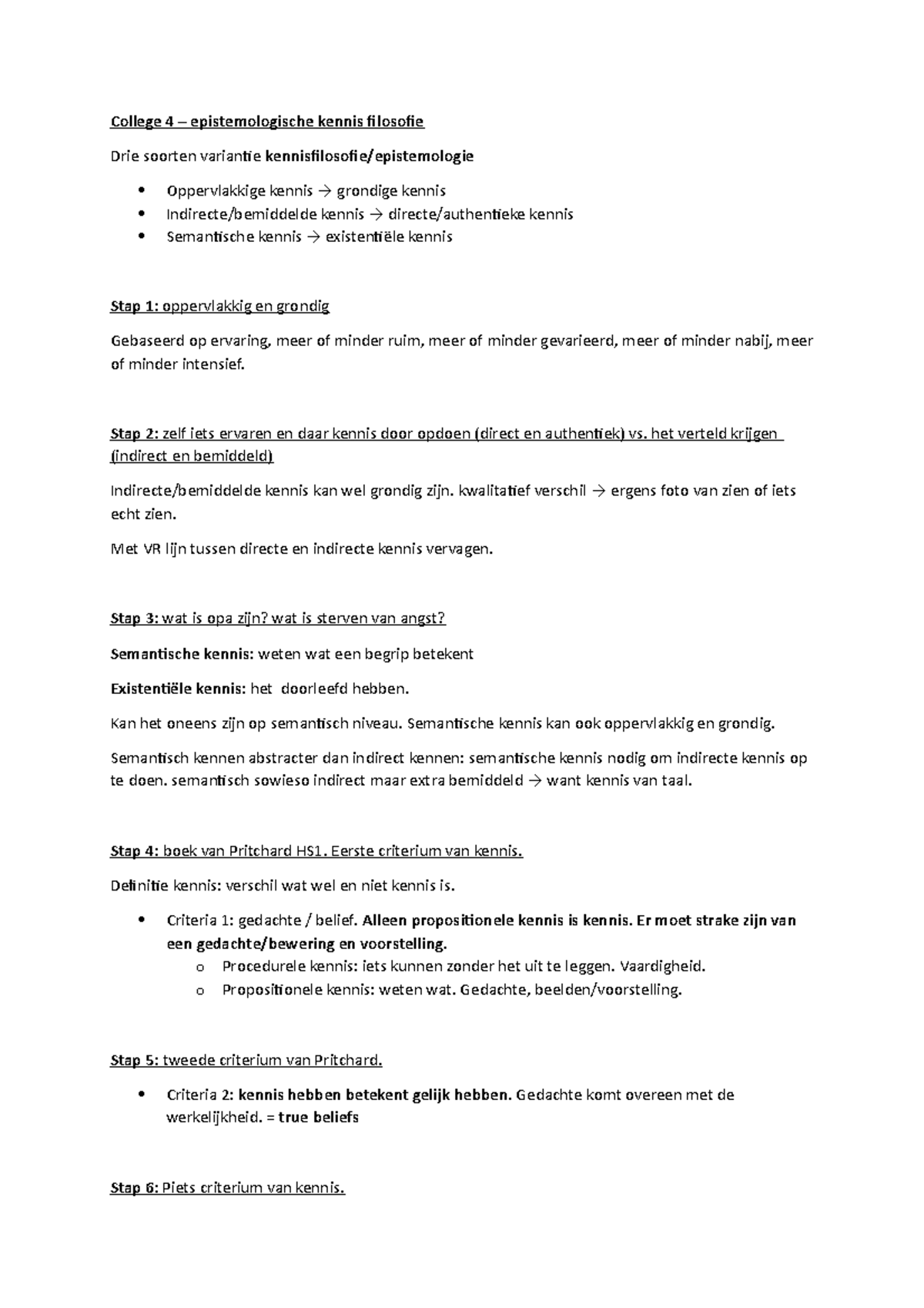 Inleiding Filosofie college 4 - College 4 – epistemologische kennis filosofie Drie soorten ...