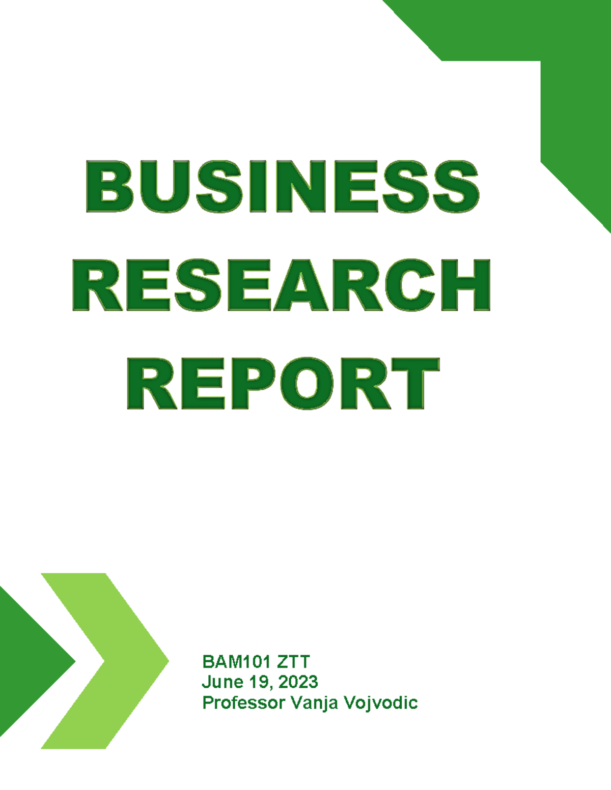 BAM101 Business Research Report 2023-06-19 - BAM101 ZTT June 19, 2023 ...