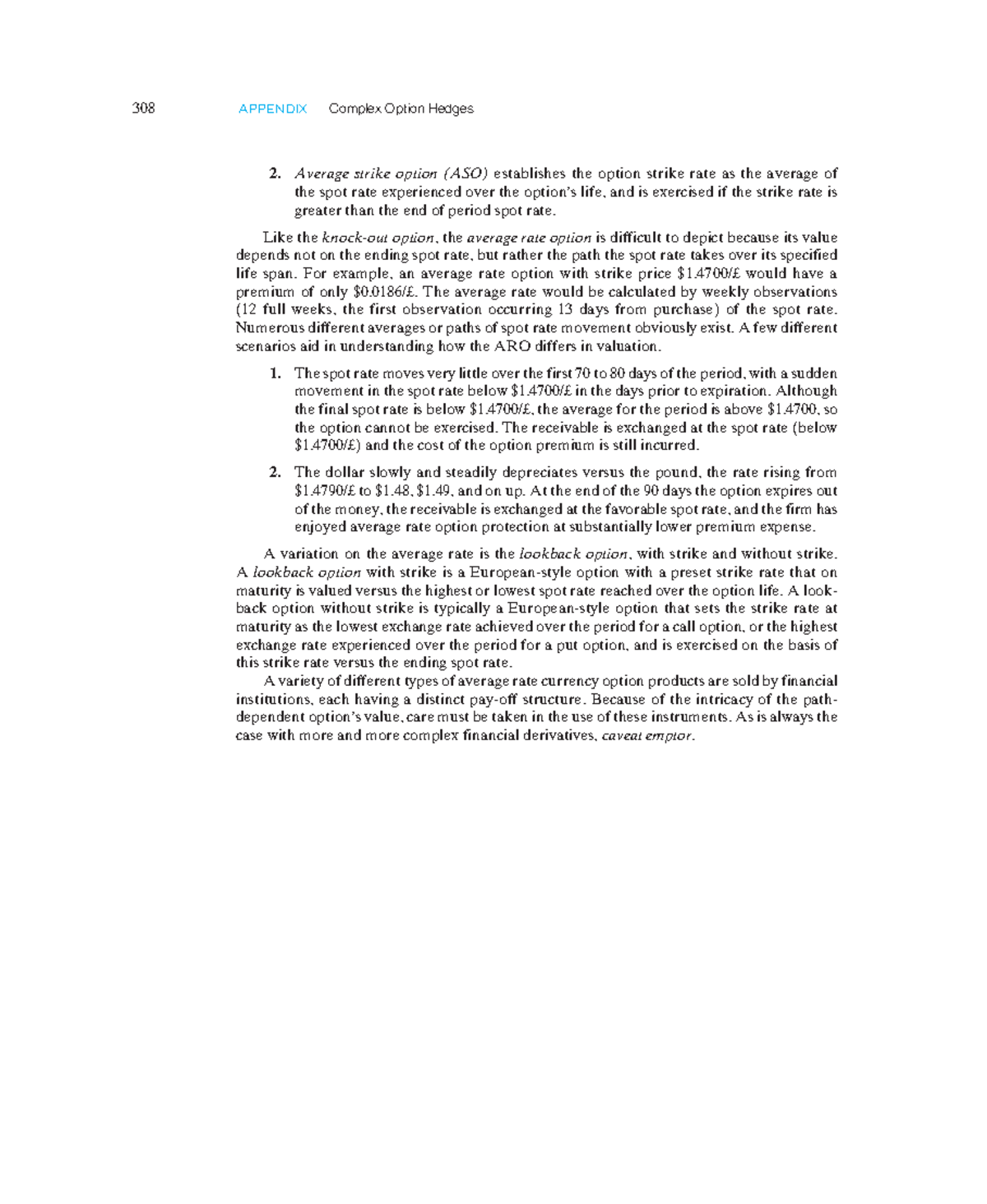 Multifunctional Finance Management-83 - 308 APPENDIX Complex Option Hedges Average strike option ...