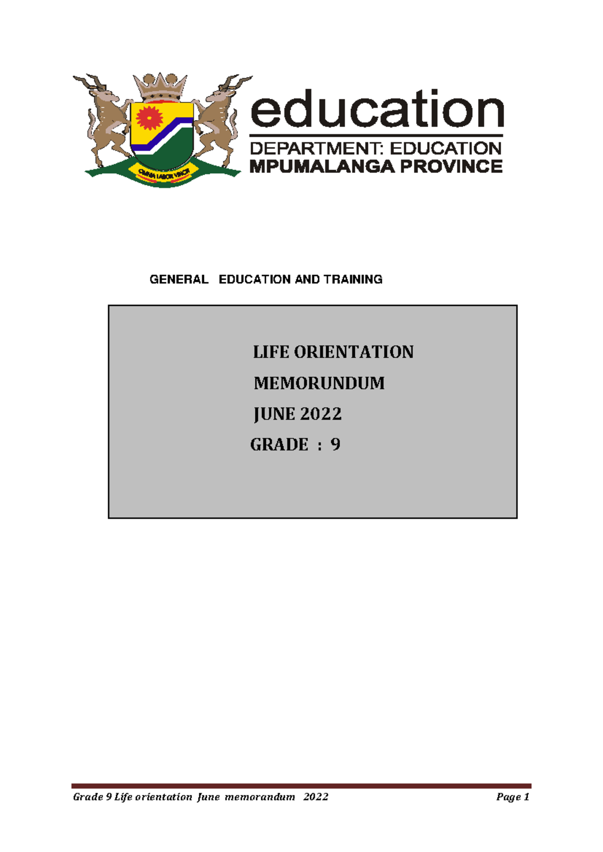 Grade 9 JUNE MEMO 2022 - Memorandum - GENERAL EDUCATION AND TRAINING LIFE ORIENTATION MEMORUNDUM ...