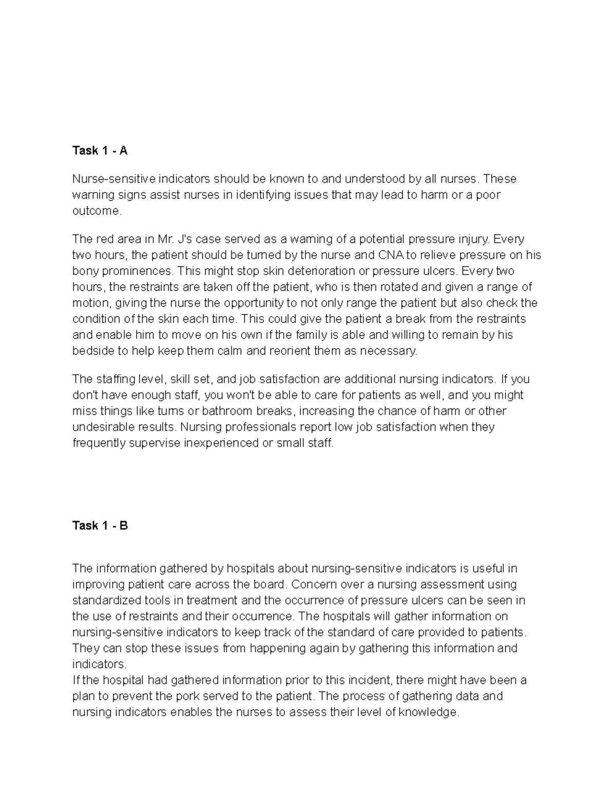 C489 Task 1 - coursework - Task 1 - A Nurse-sensitive indicators should ...