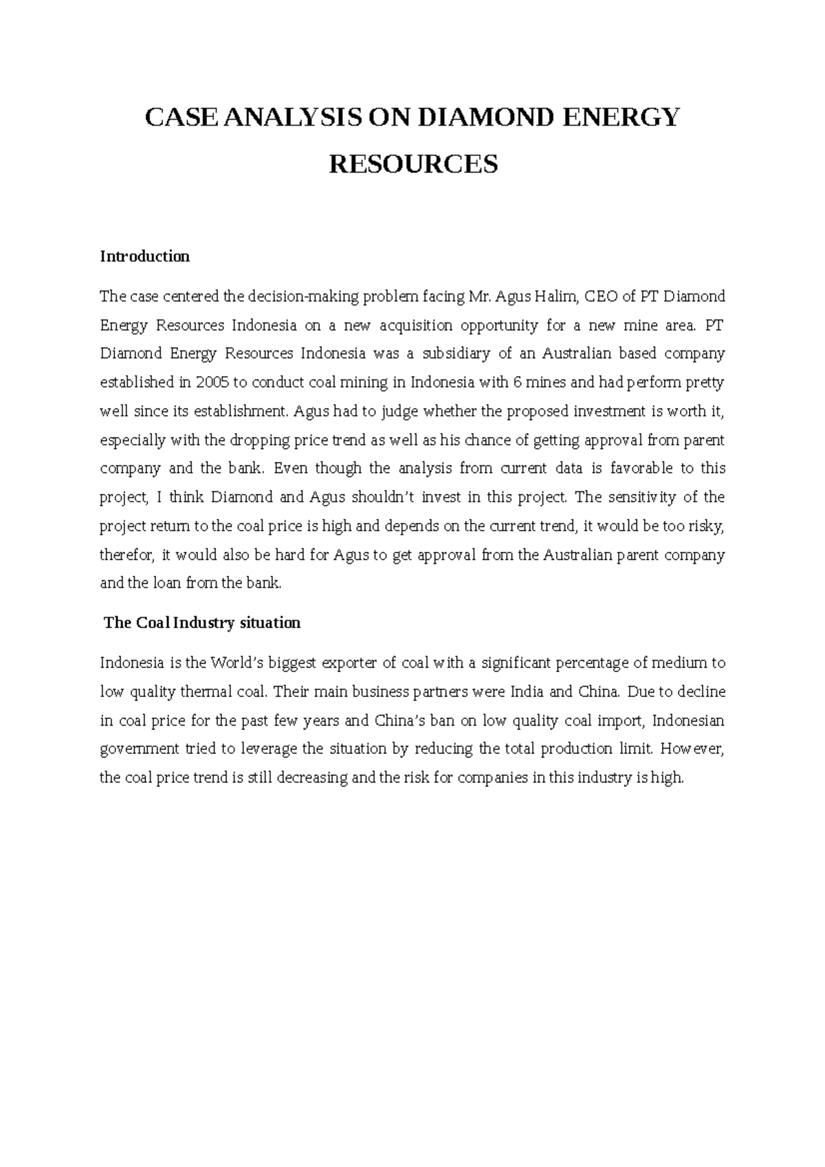 Diamond 3 - CASE ANALYSIS ON DIAMOND ENERGY RESOURCES Introduction The ...