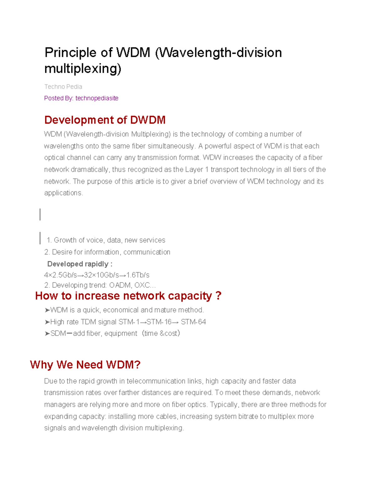 Principle of WDM - A powerful aspect of WDM is that each optical channel can carry any ...