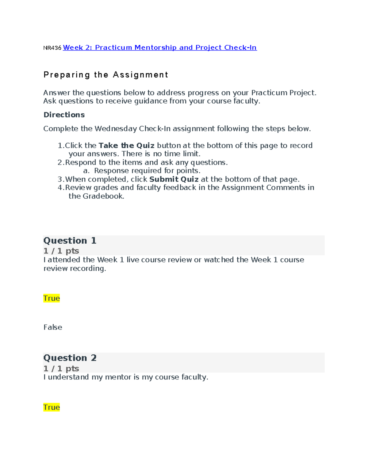 Week 2: Practicum Mentorship and Project Check-In. - Ask questions to ...