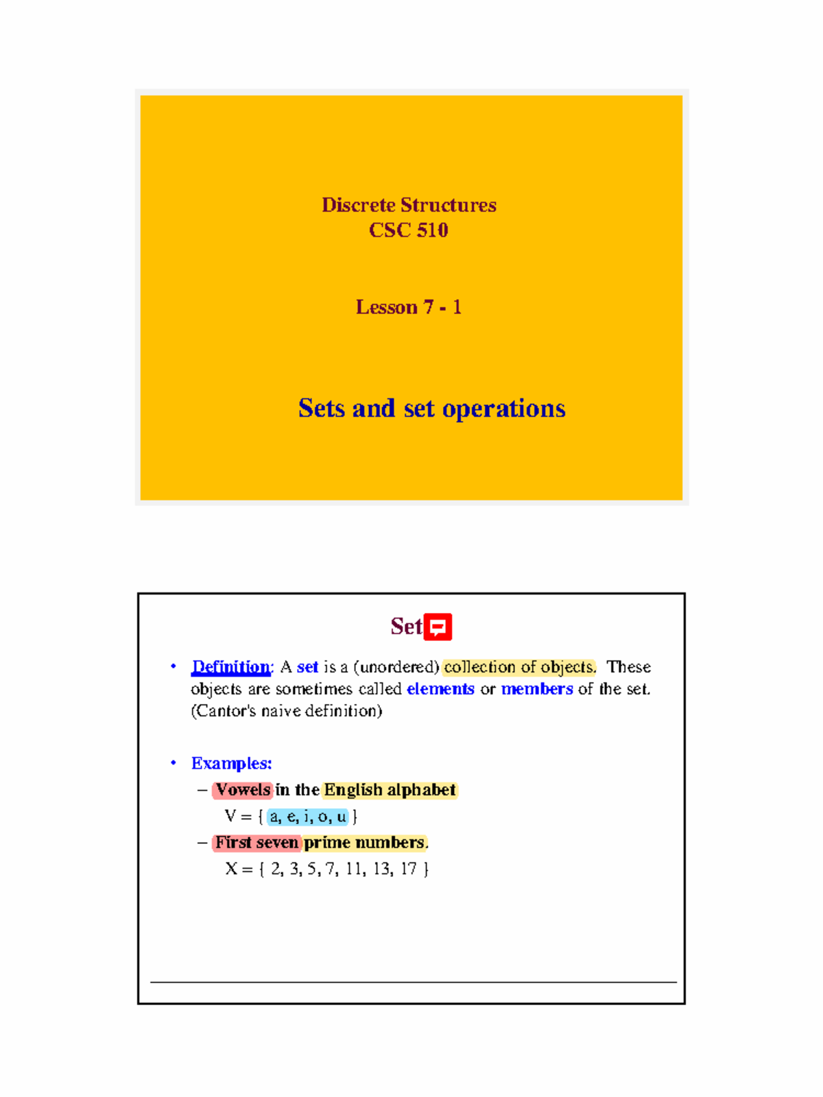 SET 1 Discrete Math - Set Definition: A set is a (unordered) collection ...