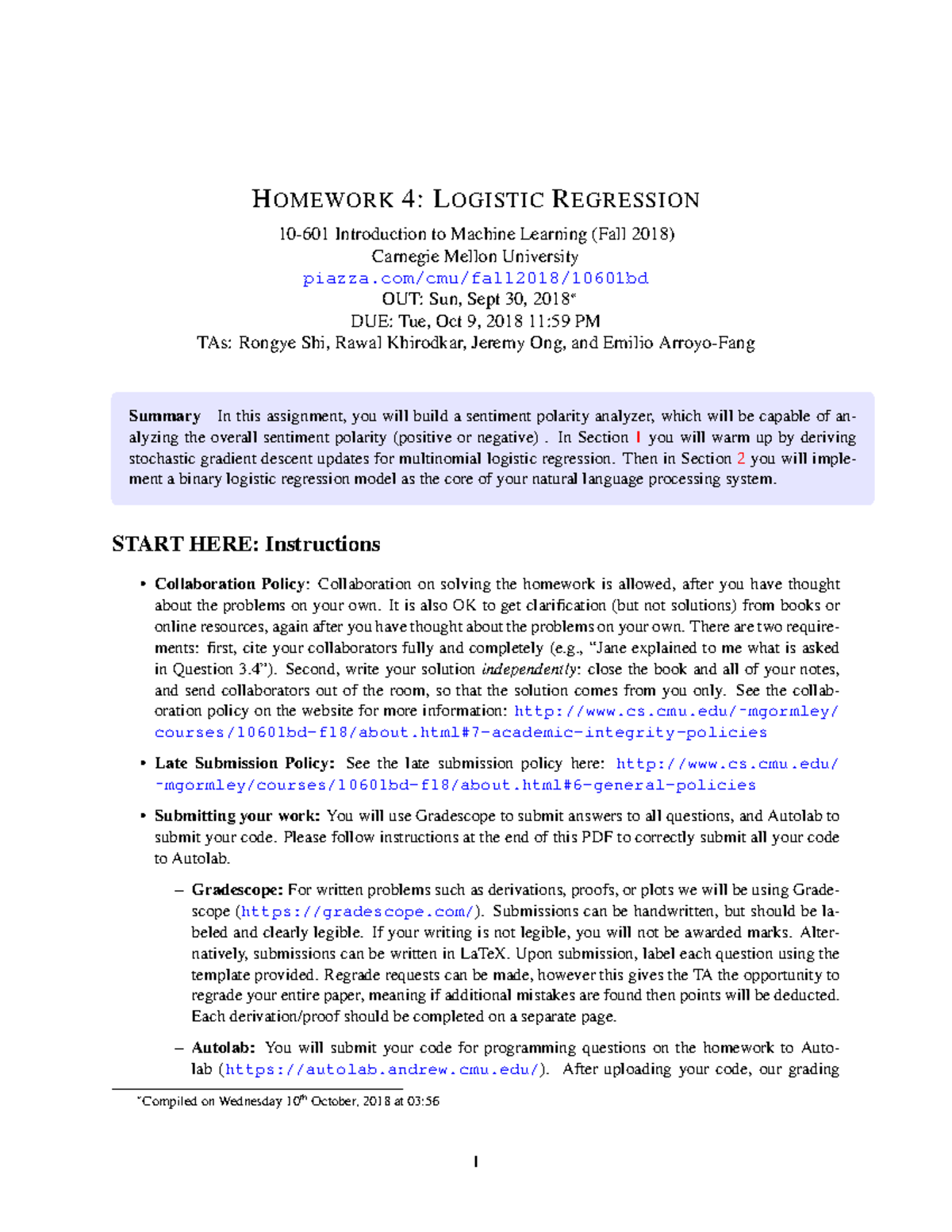 HW4 Sub - F18 10601 HW4 Writeup - Course - HOMEWORK 4: LOGISTIC REGRESSION 10-601 Introduction ...