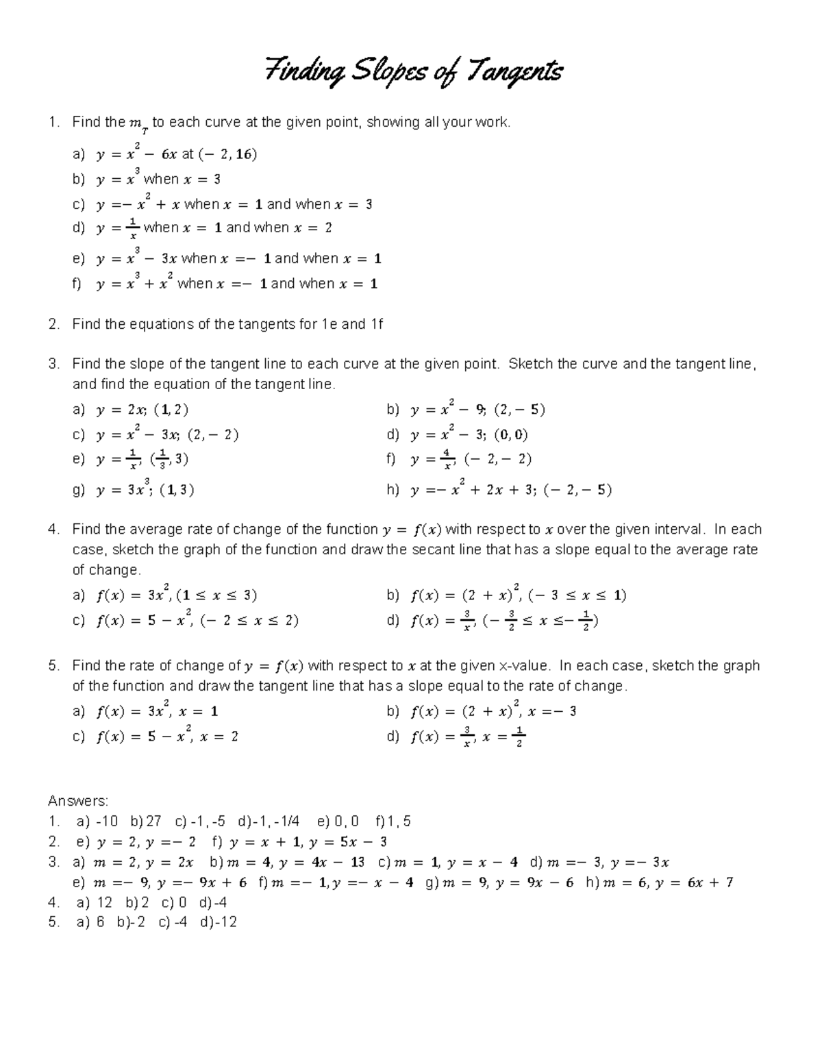 07B Slope of the Tangent worksheet - Finding Slopes of Tangents 1. Find ...