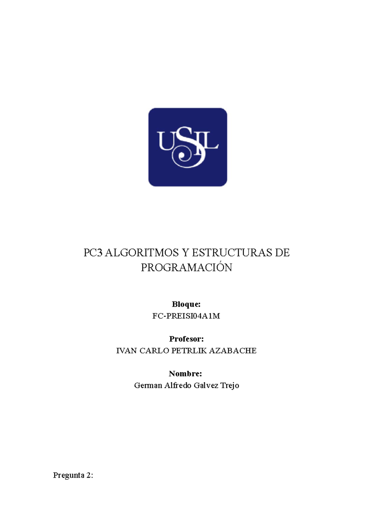 PC3 Algoritmos Y Estructuras DE Programación - PC3 ALGORITMOS Y ESTRUCTURAS DE PROGRAMACIÓN ...