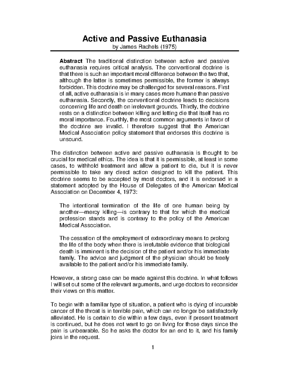 Rachel's "Passive Euthanasia" - Active and Passive Euthanasia by James Rachels (1975) Abstract ...