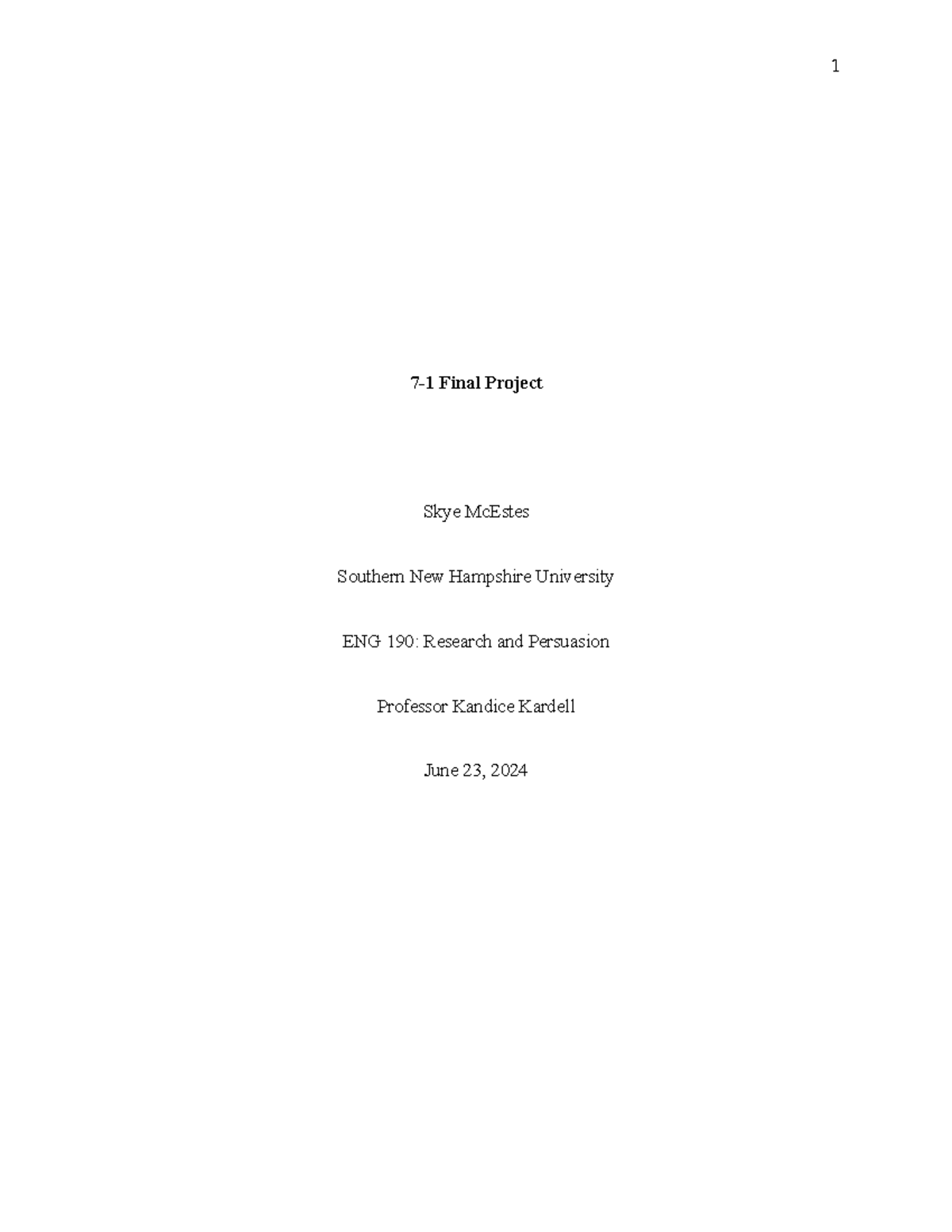 ENG 190 7-1 Final Project - 7-1 Final Project Skye McEstes Southern New ...