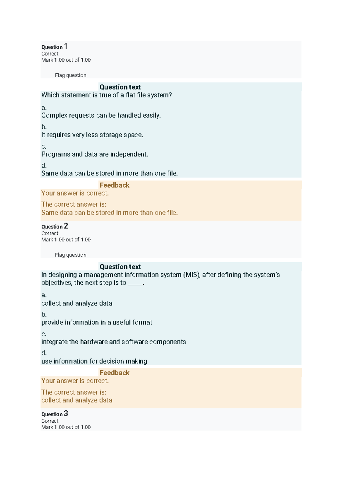 Assess 1 - Quizz - Question 1 Correct Mark 1 out of 1. Flag question Question text Which ...