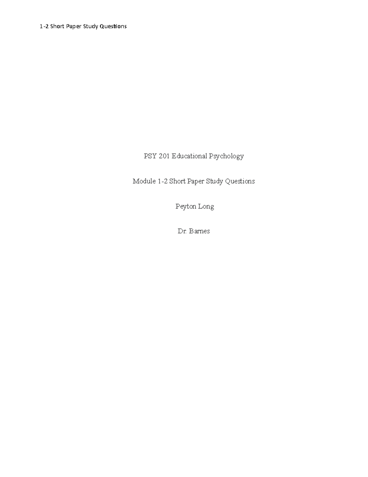 PSY 201 1-2 Short Paper Study Questions - 1-2 Short Paper Study ...