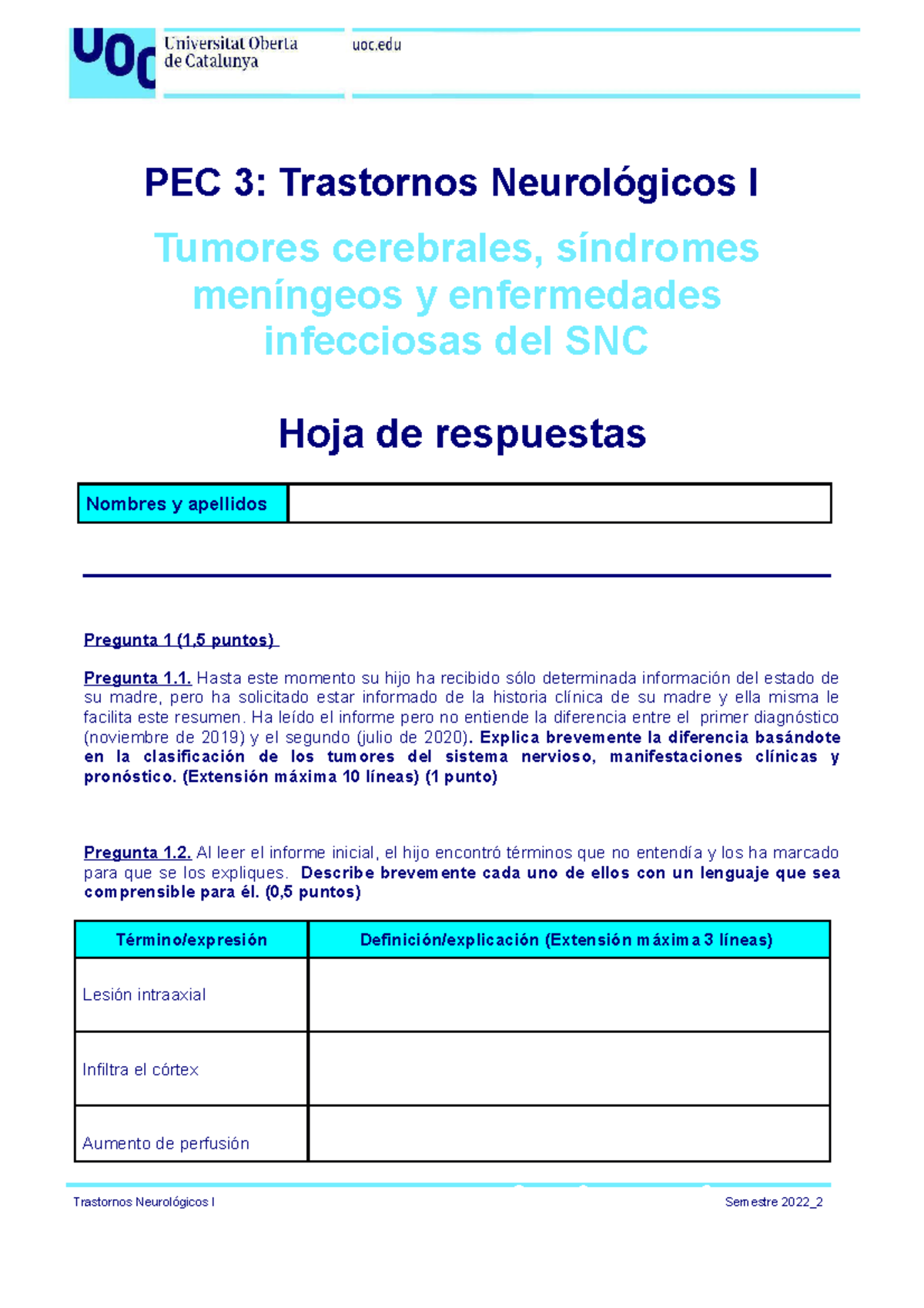 M0.357 20222 PEC 3 Hoja de respuestas - PEC 3: Trastornos Neurológicos ...