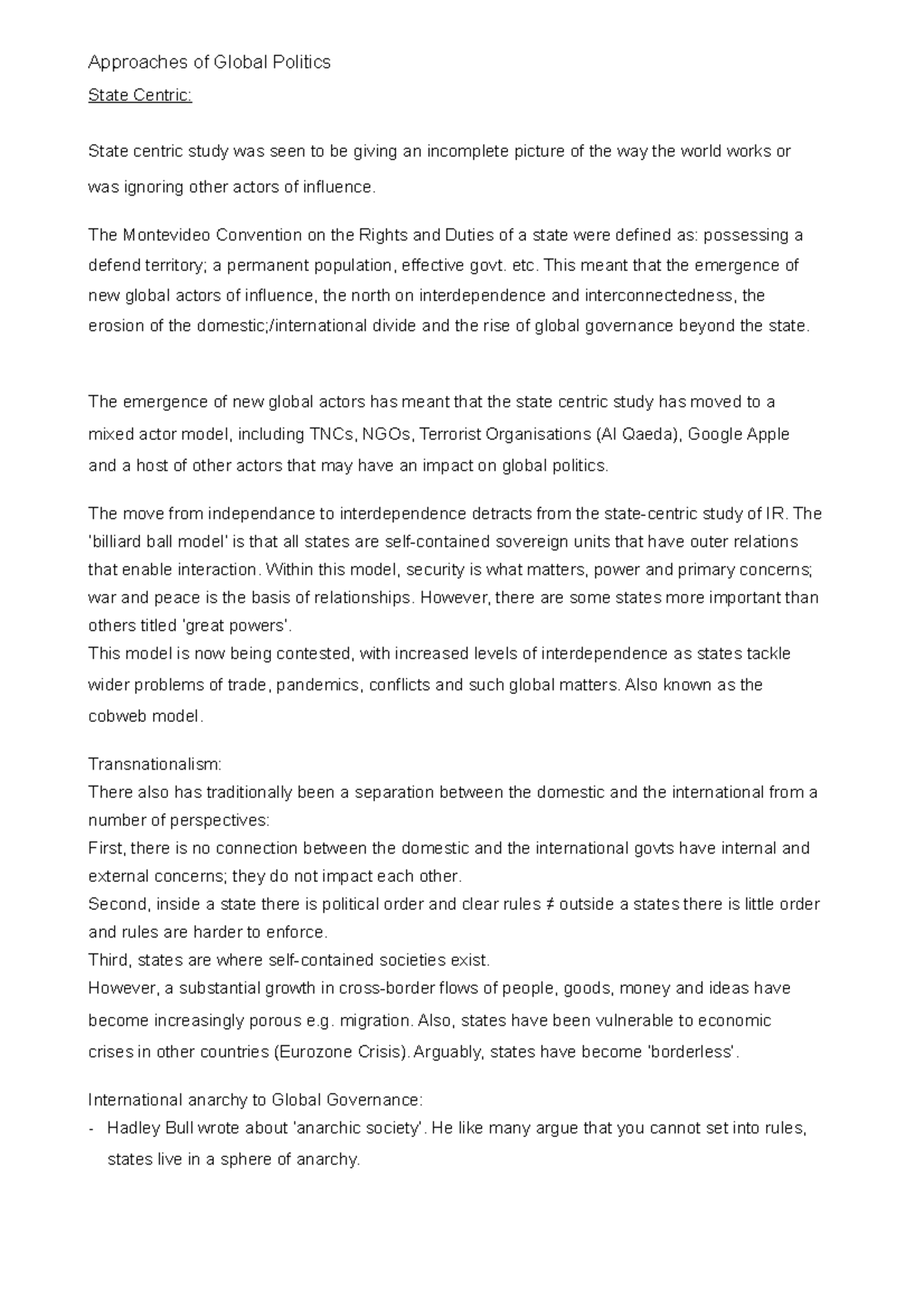 Approaches to Global Politics - State Centric: State centric study was ...