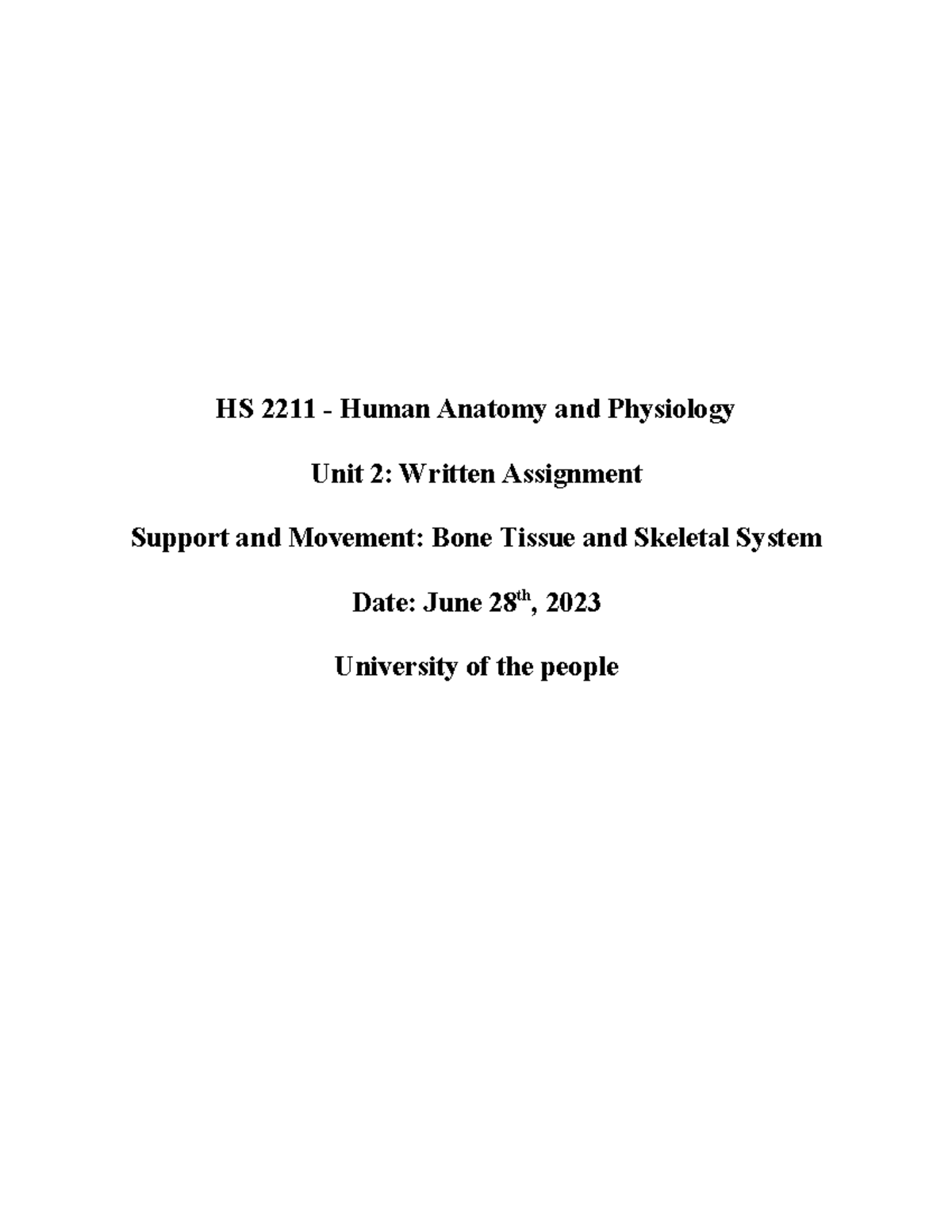 Written Assignment unit 2 Anatomy And Physiology - HS 2211 - Human ...