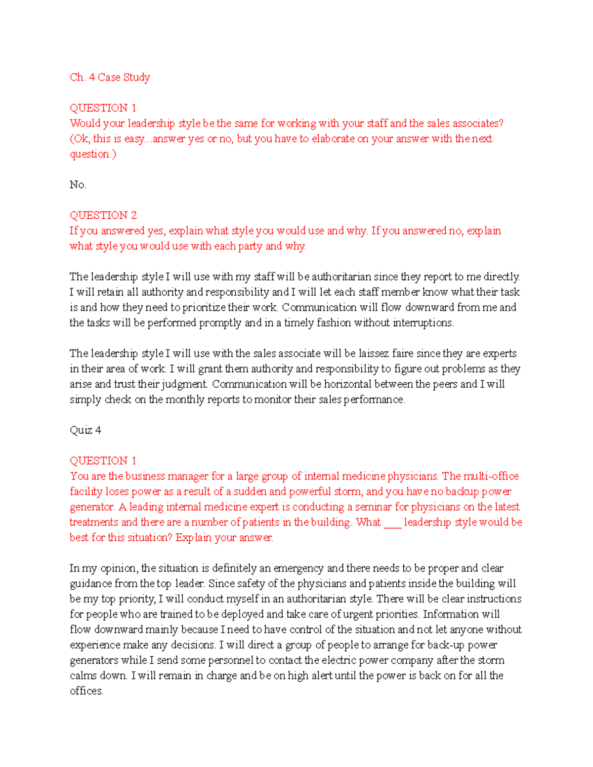 Case Studies - Ch. 4 Case Study QUESTION 1 Would your leadership style ...