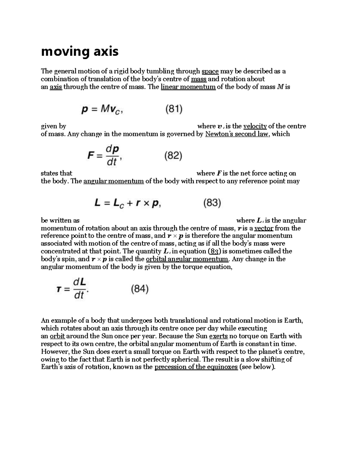 Moving axis - moving axis The general motion of a rigid body tumbling ...