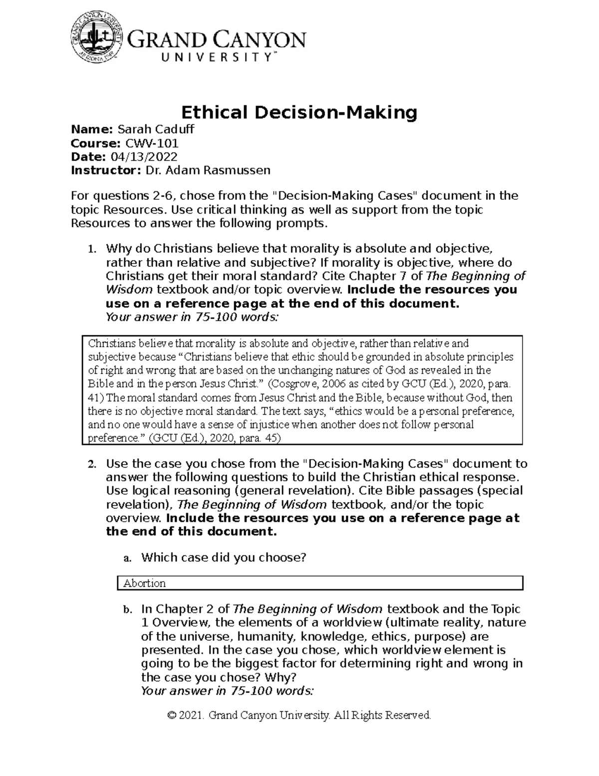 Ethical Decision Making SC - Ethical Decision-Making Name: Sarah Caduff ...