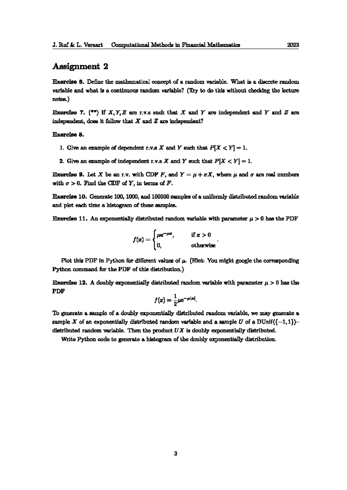 Assignment 2 - J. Ruf L. Veraart Computational Methods in Financial Mathematics 2023 Assignment ...