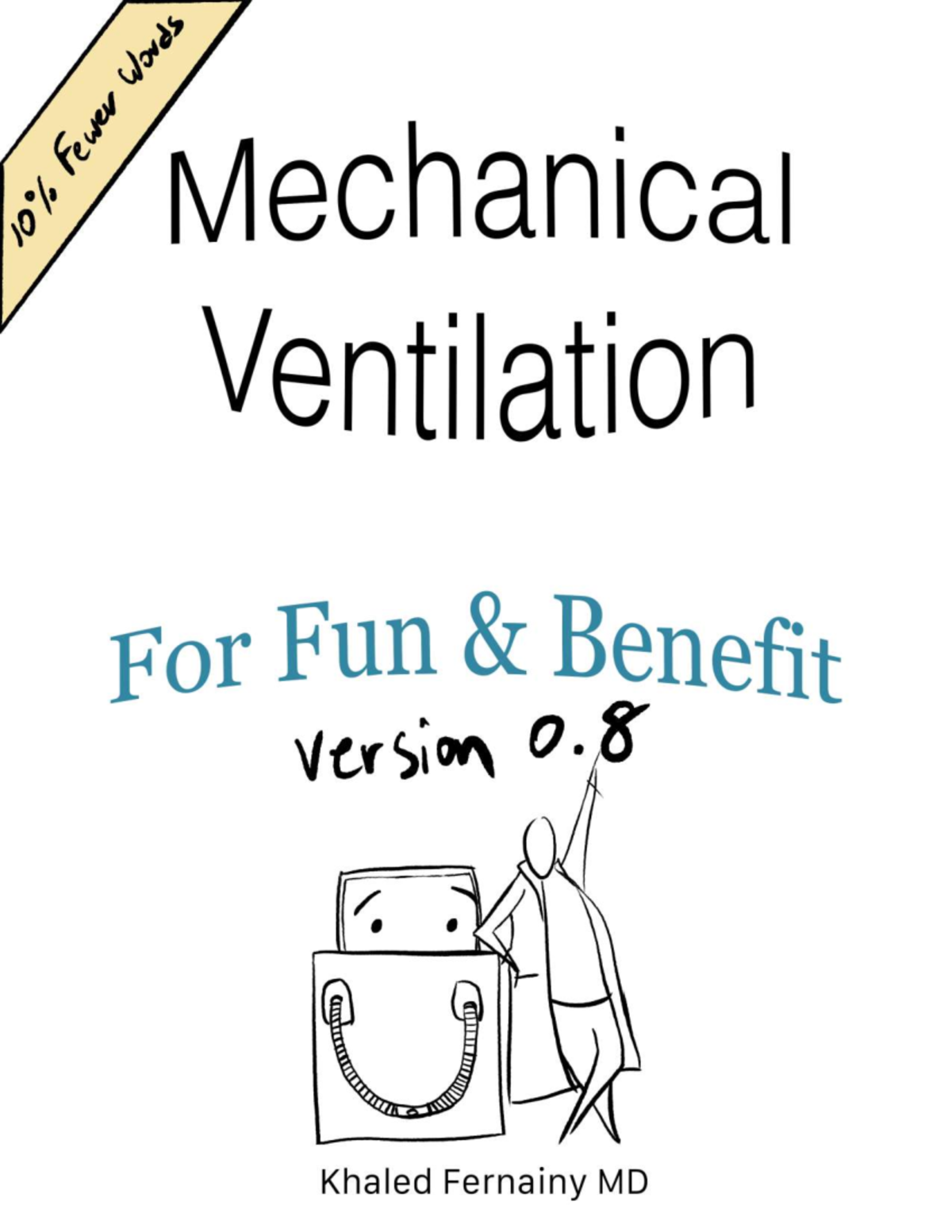 Ventilator book - Mechanical Ventilation For Fun and Benefit By Khaled ...