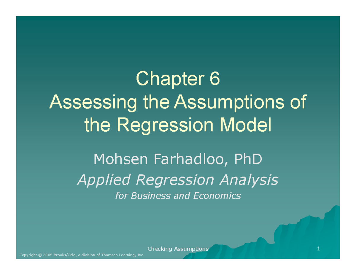Ch06 MF - Chapter 6 notes - Checking Assumptions 1 Chapter 6 Assessing ...