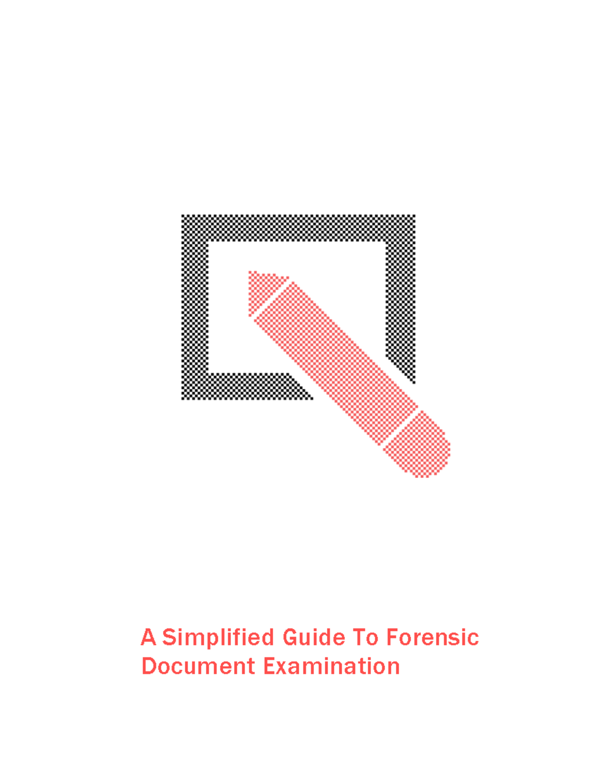 Questioned documents- forensic science - A Simplified Guide To Forensic ...