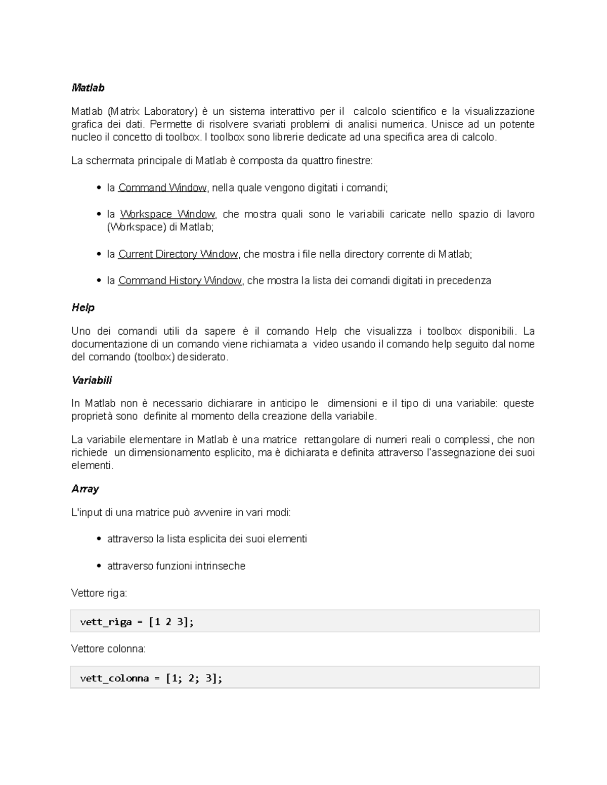 Introduzione al matlab - Matlab Matlab (Matrix Laboratory) è un sistema ...
