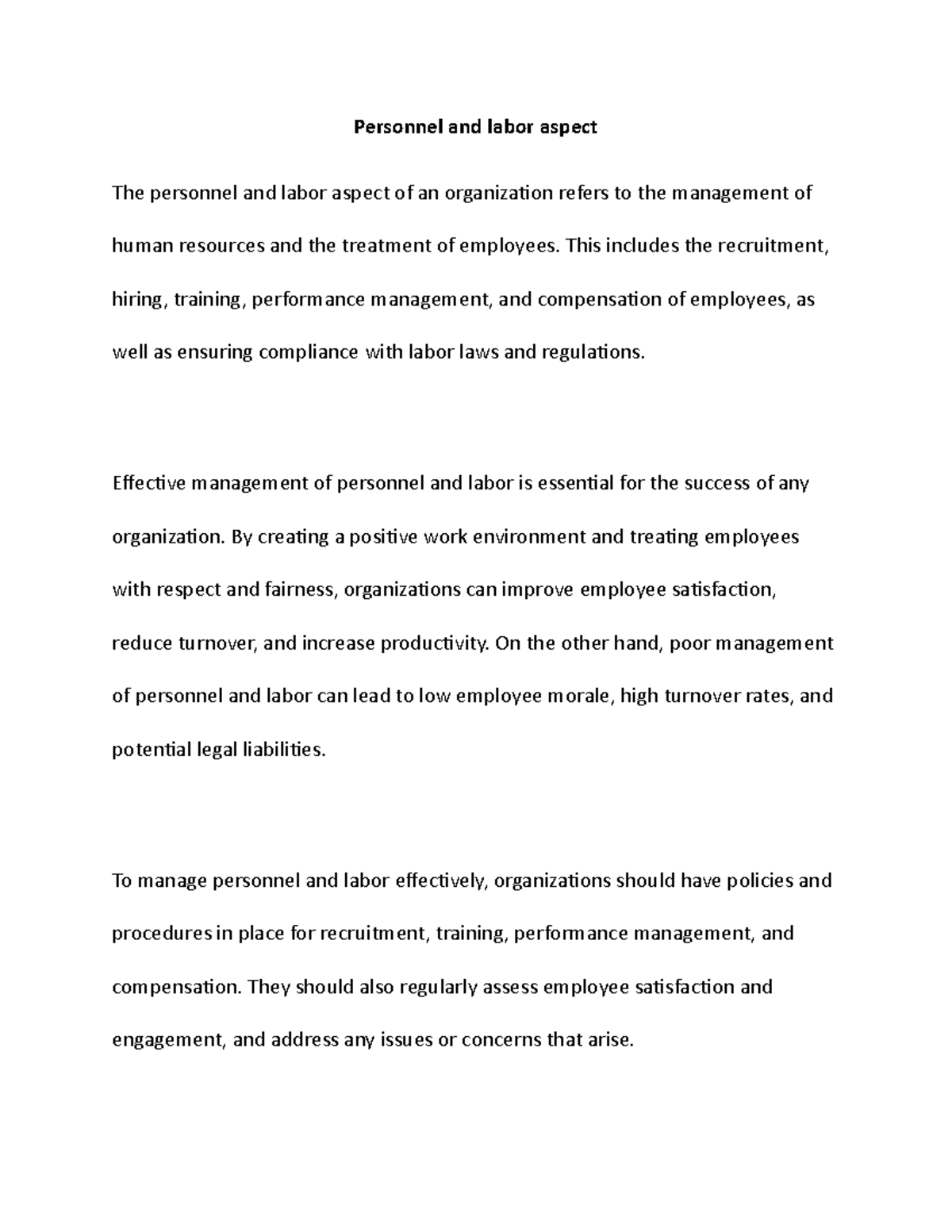 Personnel and labor aspect - This includes the recruitment, hiring ...