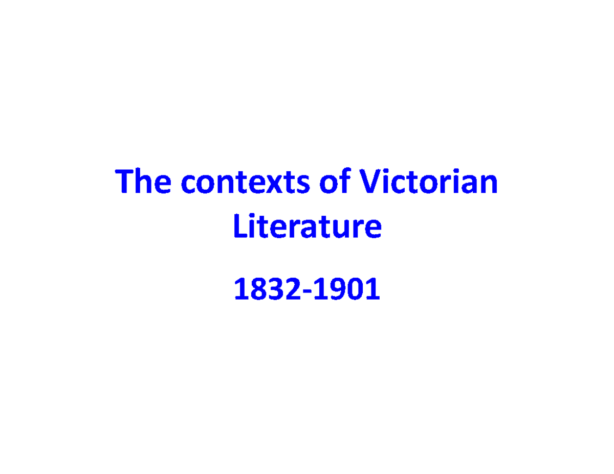 Contexts of Victorianism - The contexts of Victorian ...