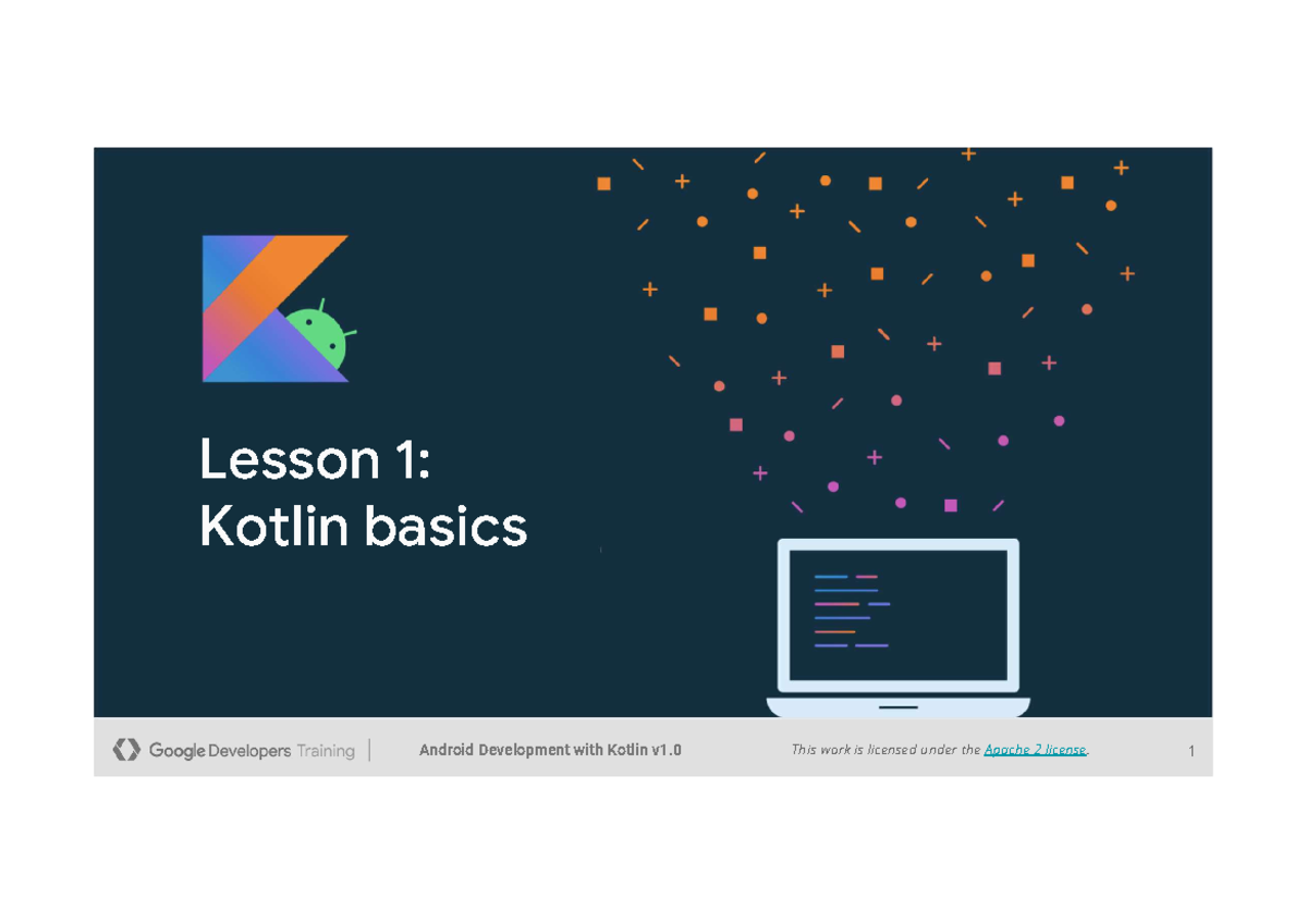 01-Kotlin Basics - Android Development with Kotlin v1 This work is licensed under theThis work ...