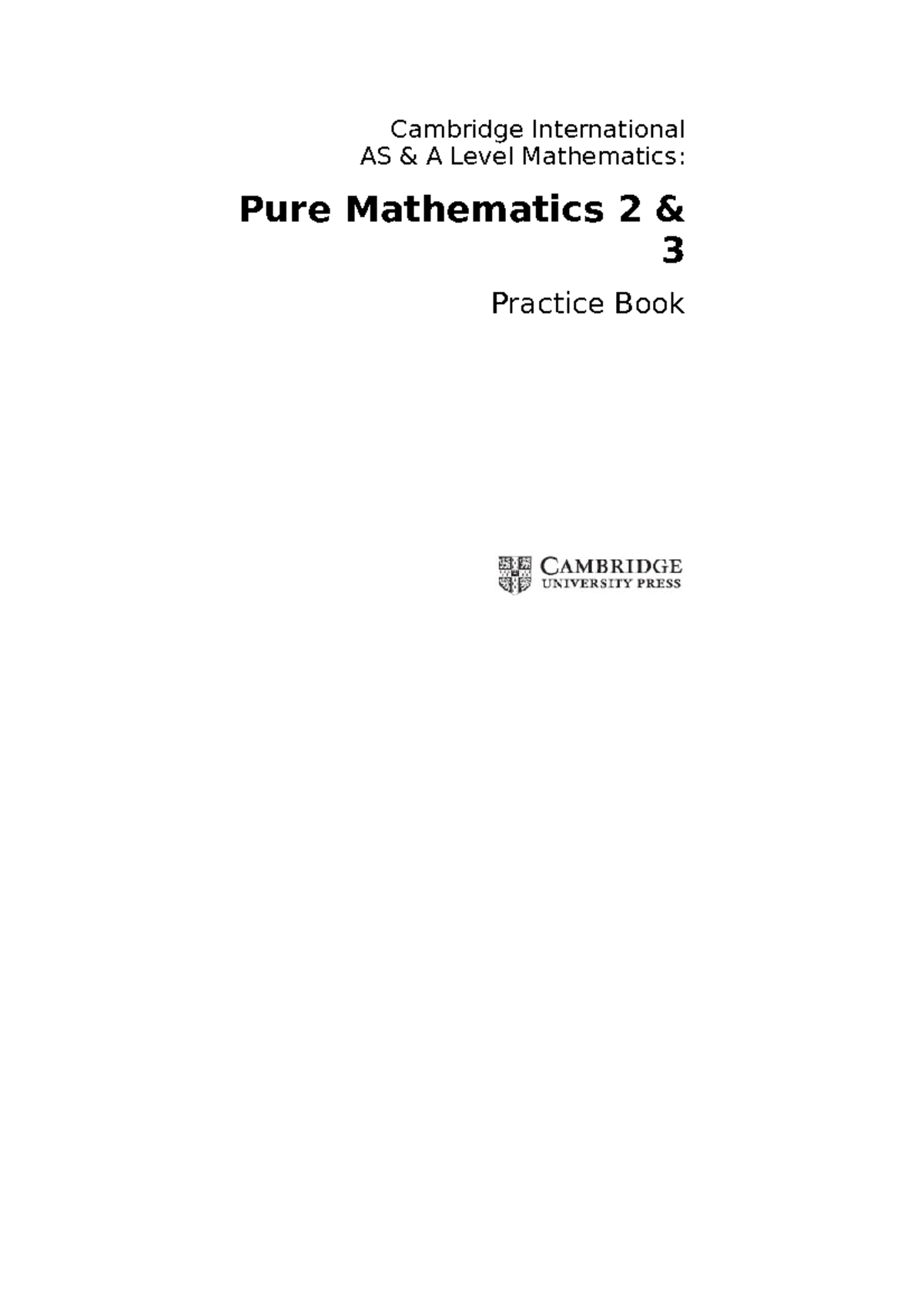 A level Pure 2 and 3 Practice - Cambridge International AS & A Level ...