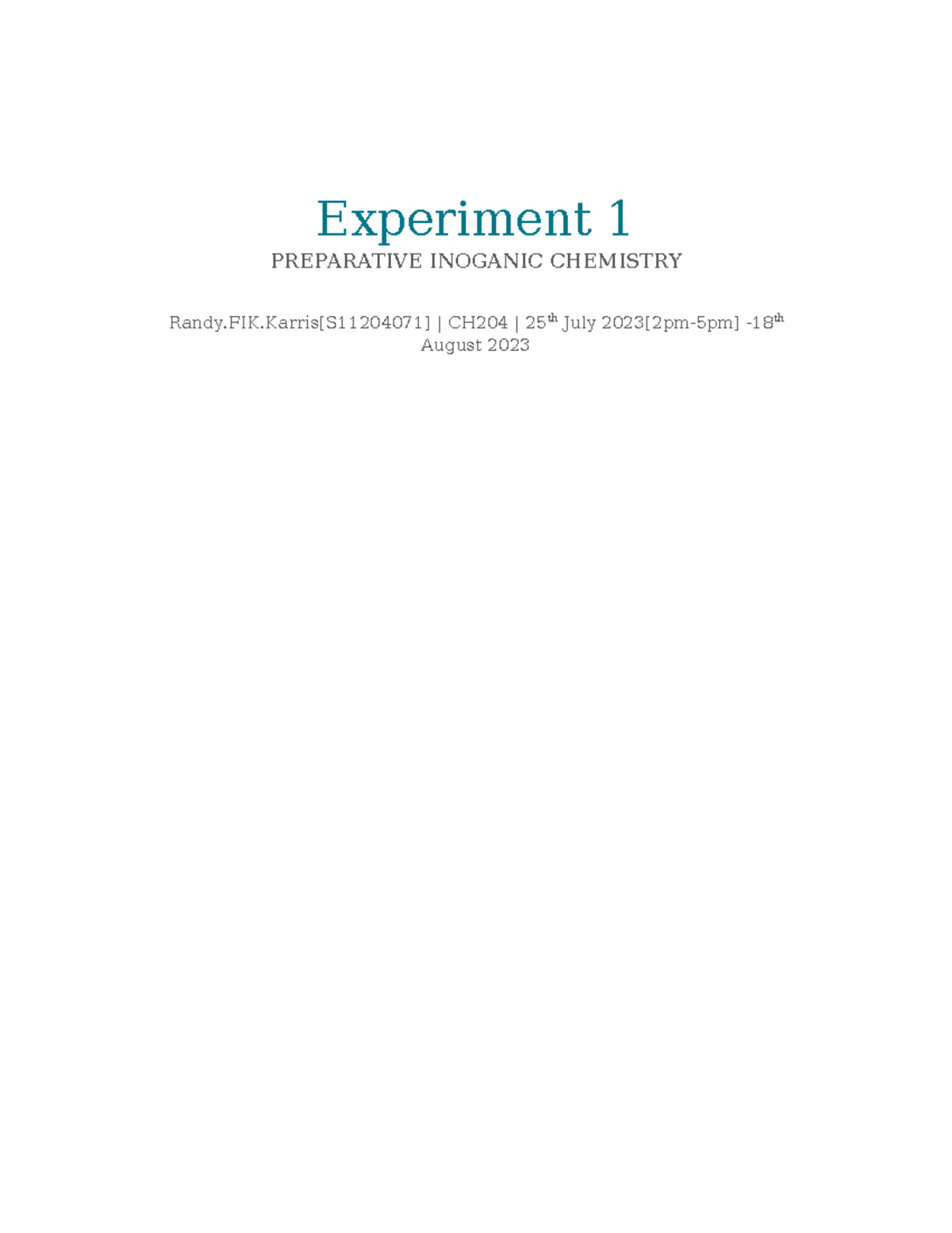 Experiment 1 - FIK[S11204071] | CH204 | 25th July 2023[2pm-5pm] -18th ...