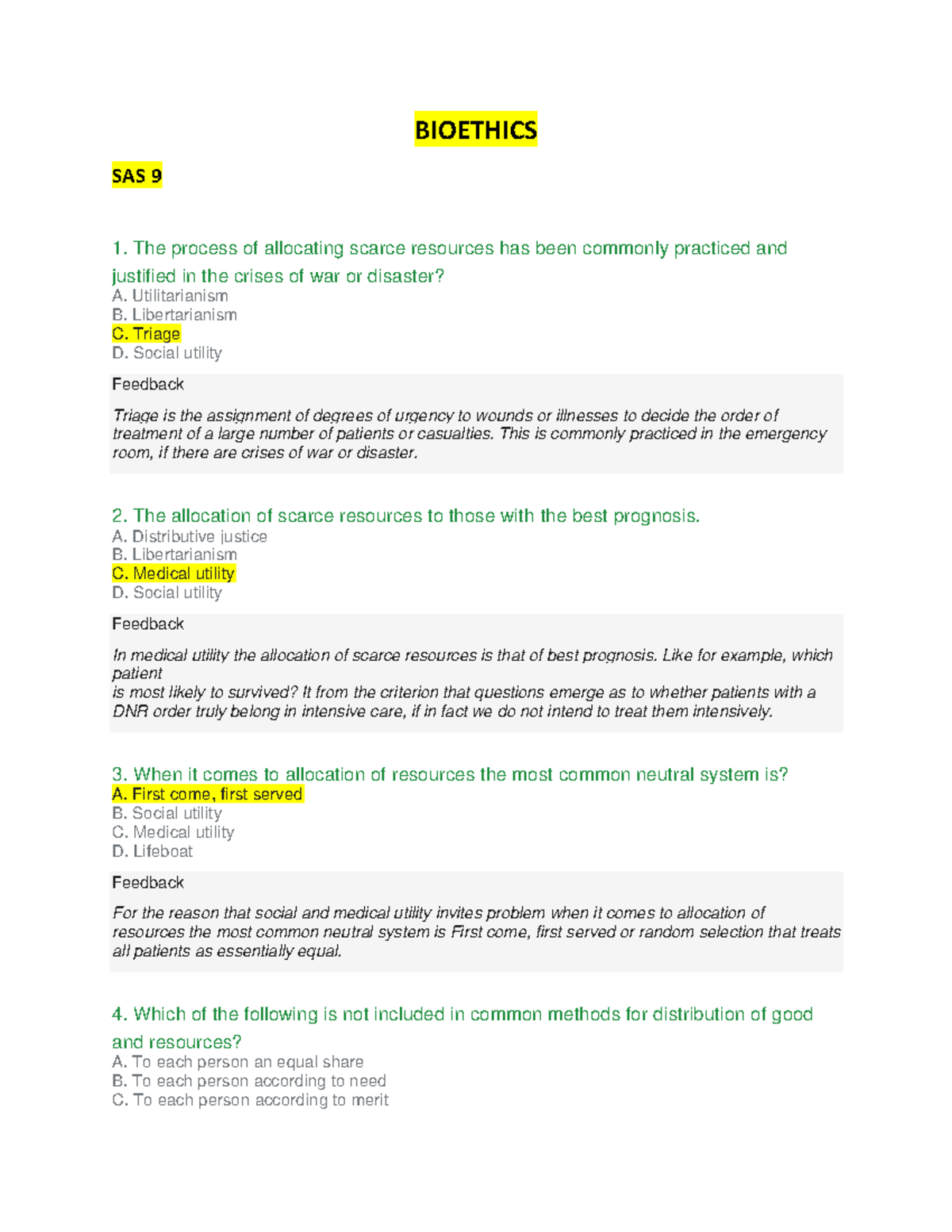 Bioethics P2 - Nursing - BIOETHICS SAS 9 1. The process of allocating ...