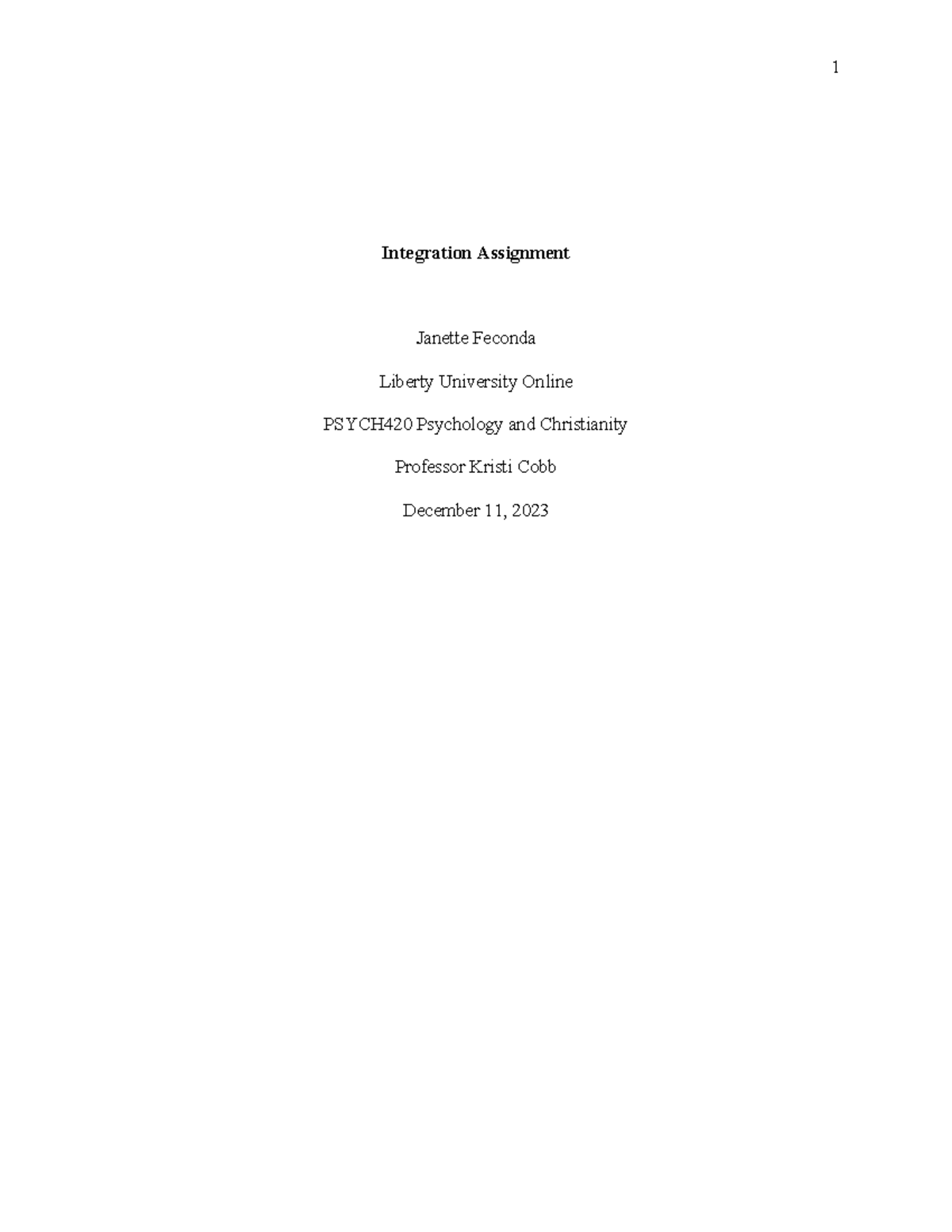 Integration Assignment - Integration Assignment Janette Feconda Liberty University Online ...