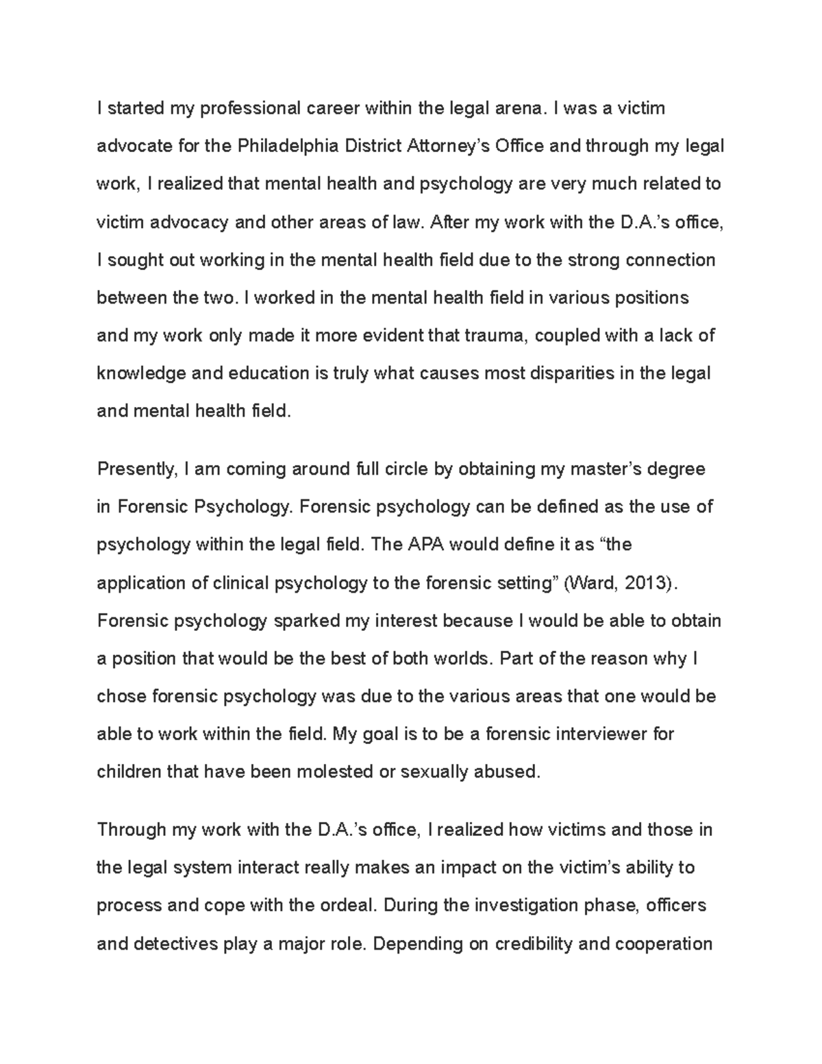 Personal Experience in Forensic Psychology - I started my professional ...