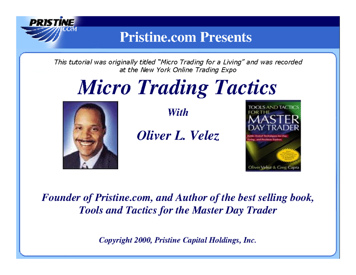 Micro Trading Tactics.Oliver Velez - This tutorial was originally ...