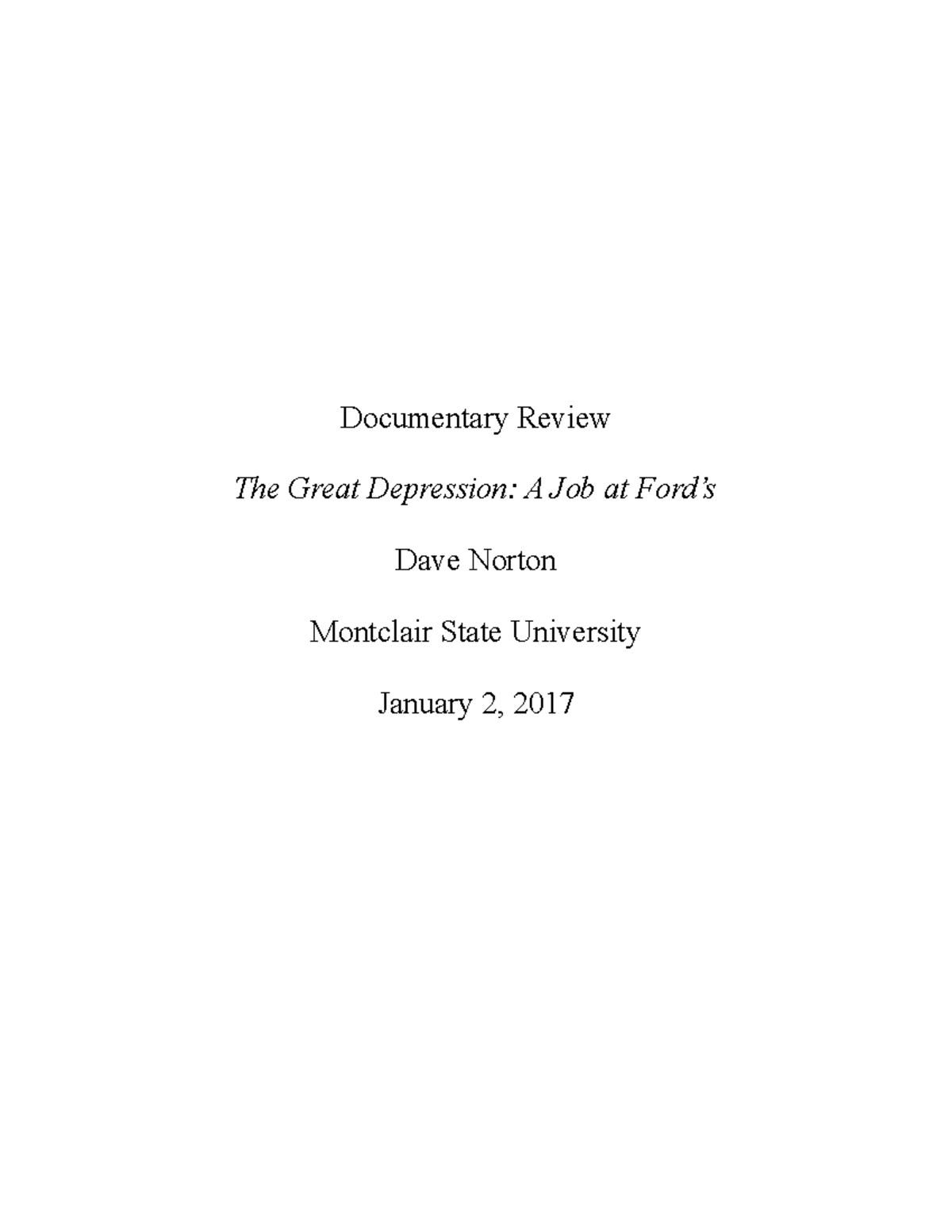 HIST 108 01 - Documentary Review - Documentary Review The Great ...