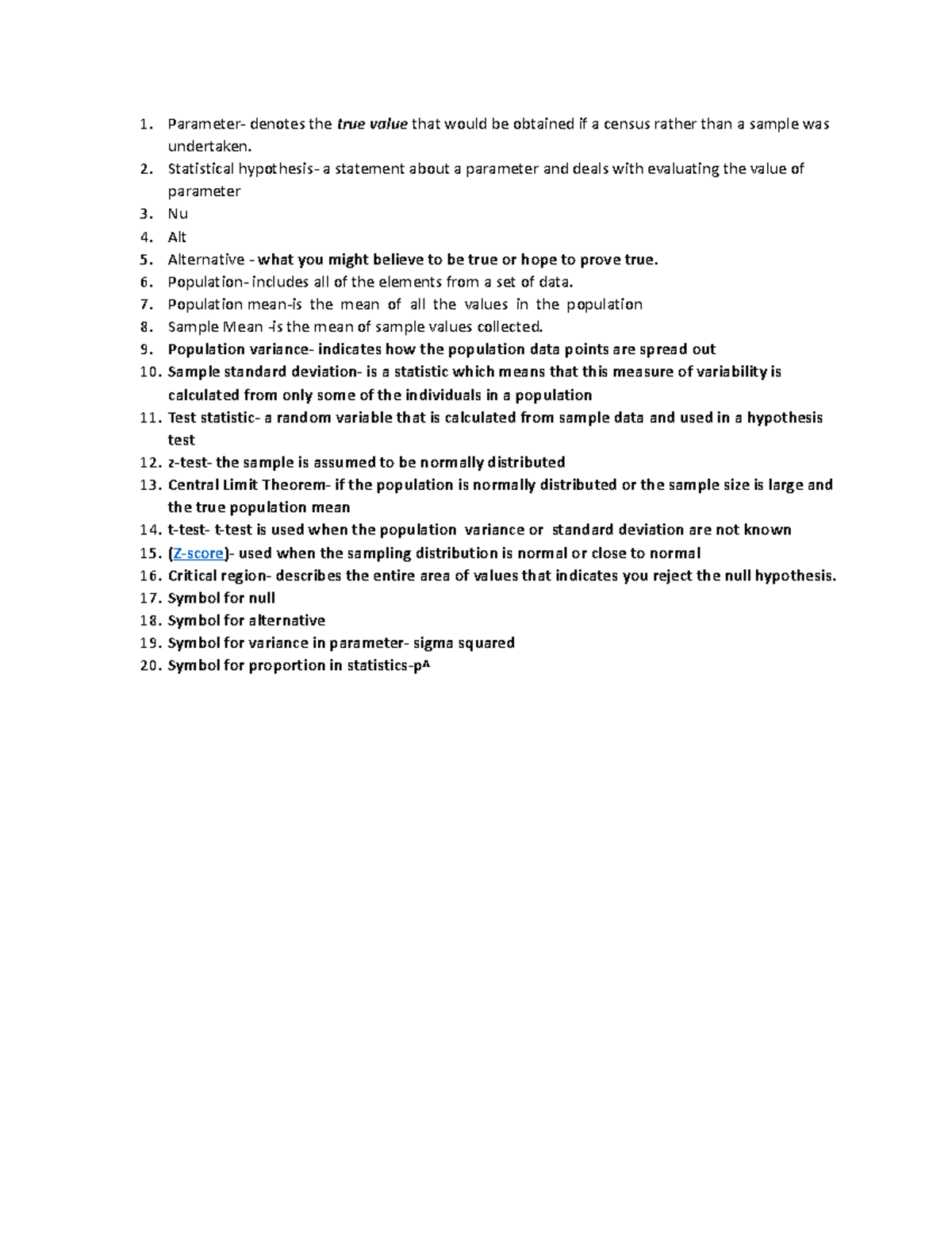 STATISTICS EXAM TOPICS - Parameter- denotes the true value that would ...